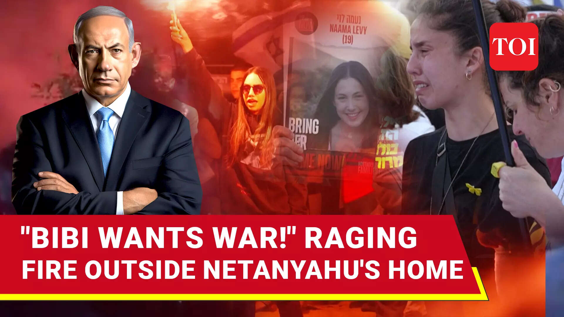 Anti-Netanyahu Protests Turn Fiery: Families Of Hostage Accuse Bibi For ...