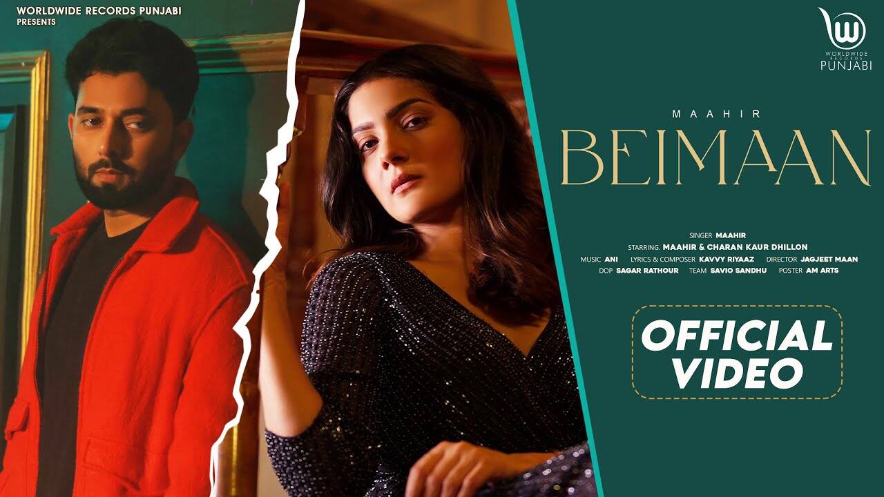 Experience The Music Video Of The Latest Punjabi Song Beimaan Sung By ...