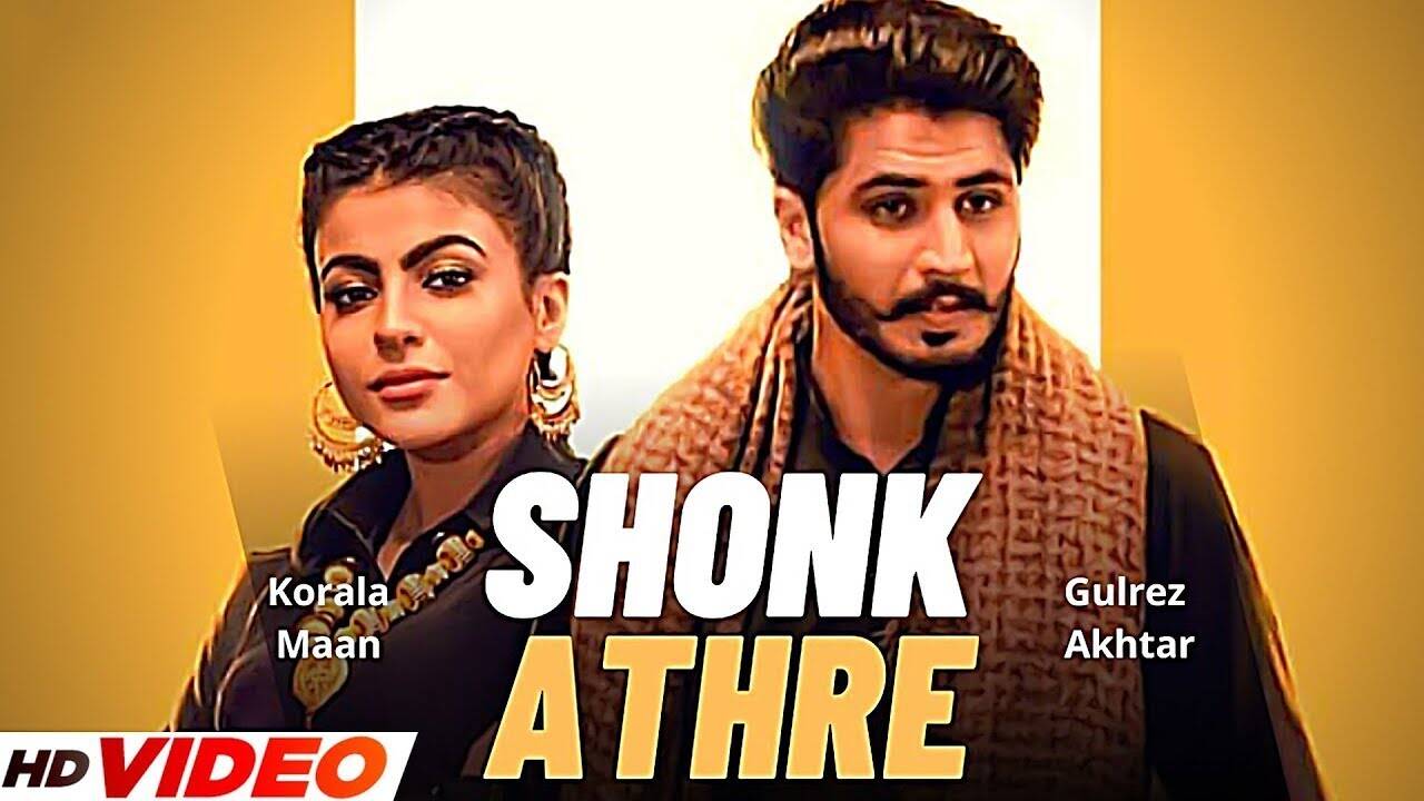 Experience The Music Video Of The Latest Punjabi Song Shonk Athre Sung ...