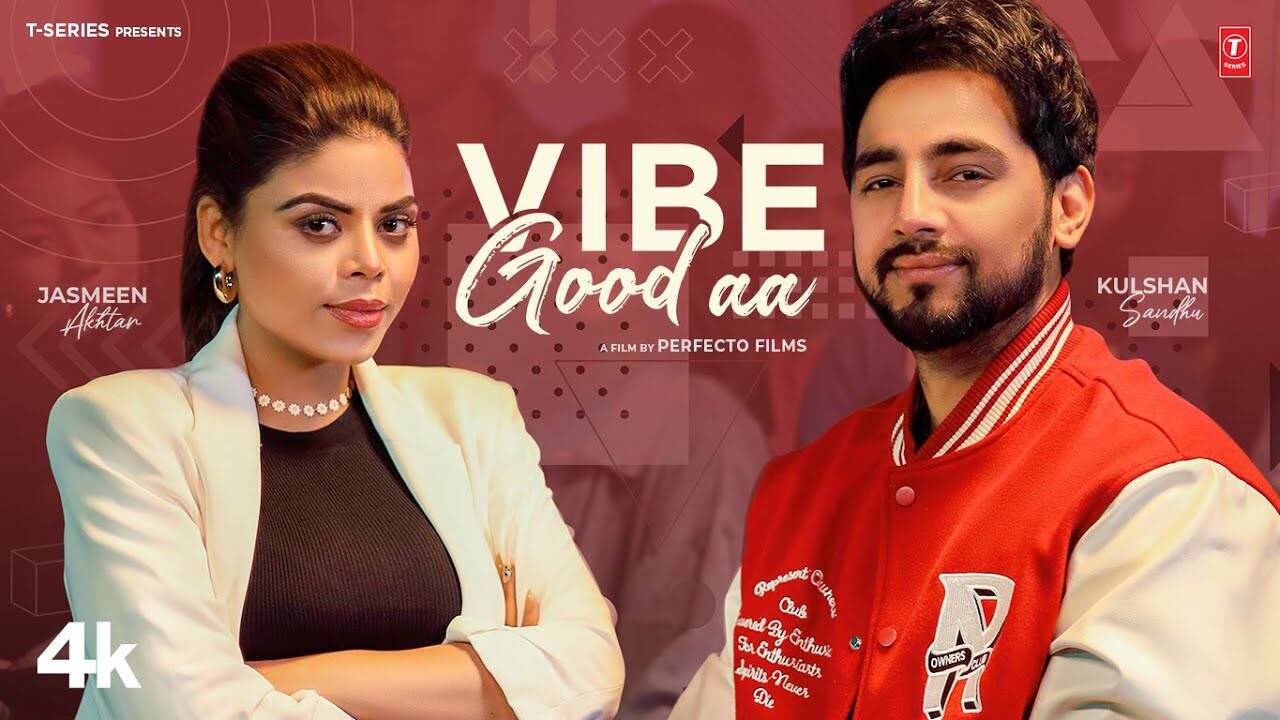 Enjoy The Music Video Of The Latest Punjabi Song Vibe Good Aa Sung By ...