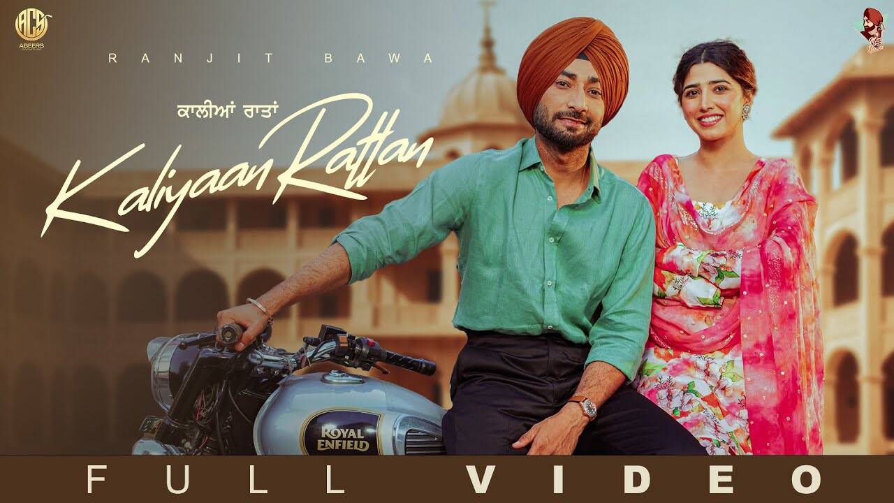 Check Out The Music Video Of The Latest Punjabi Song Kaliyaan Rattan ...