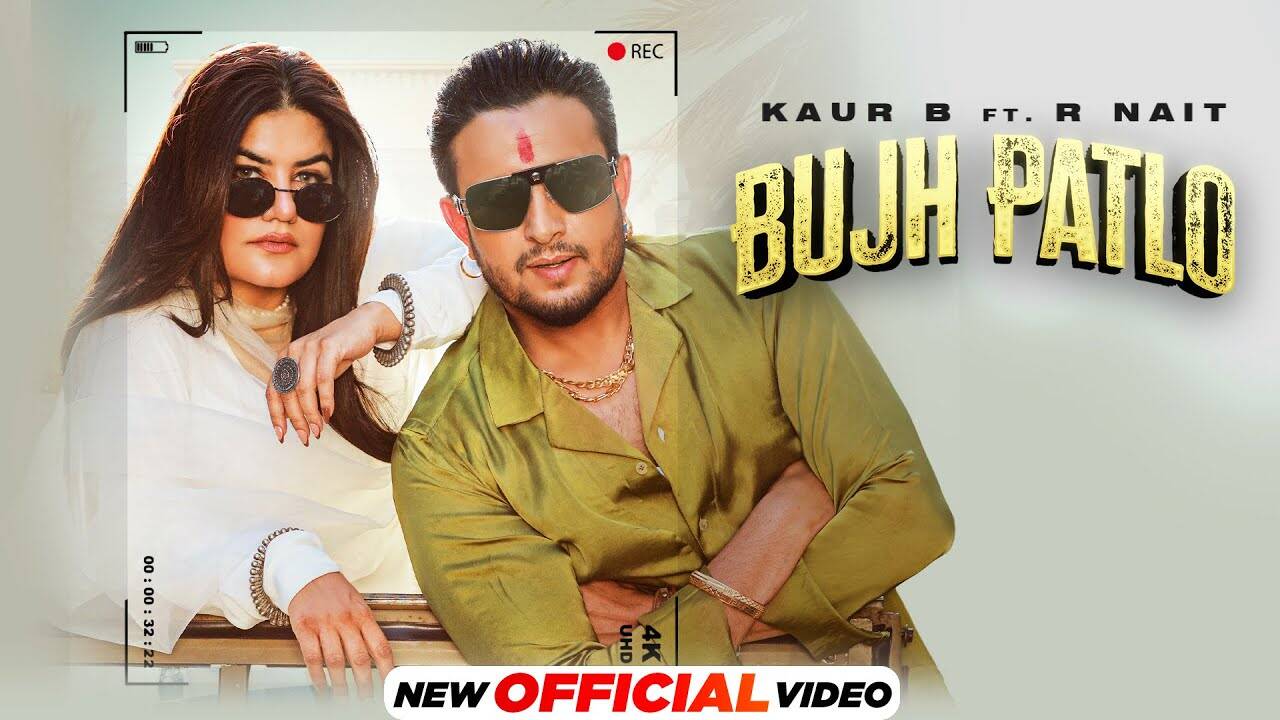 Discover The New Punjabi Music Video For Bujh Patlo Sung By Kaur B And ...
