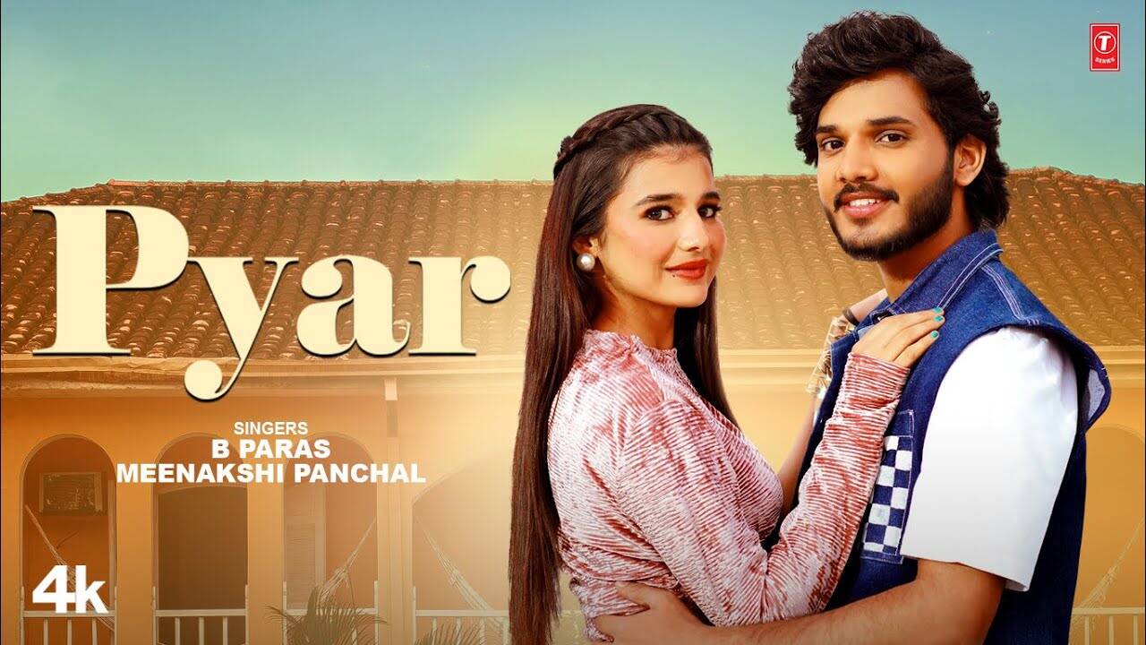 Enjoy The Latest Haryanvi Song Pyar Sung By B Paras And Meenakshi Panchal