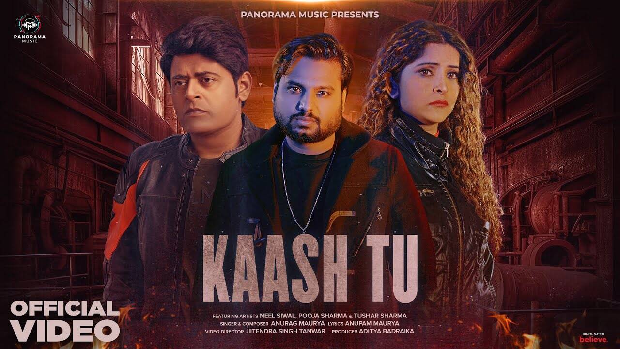 Check Out The Latest Hindi Music Video For Kaash Tu By Anurag Maurya