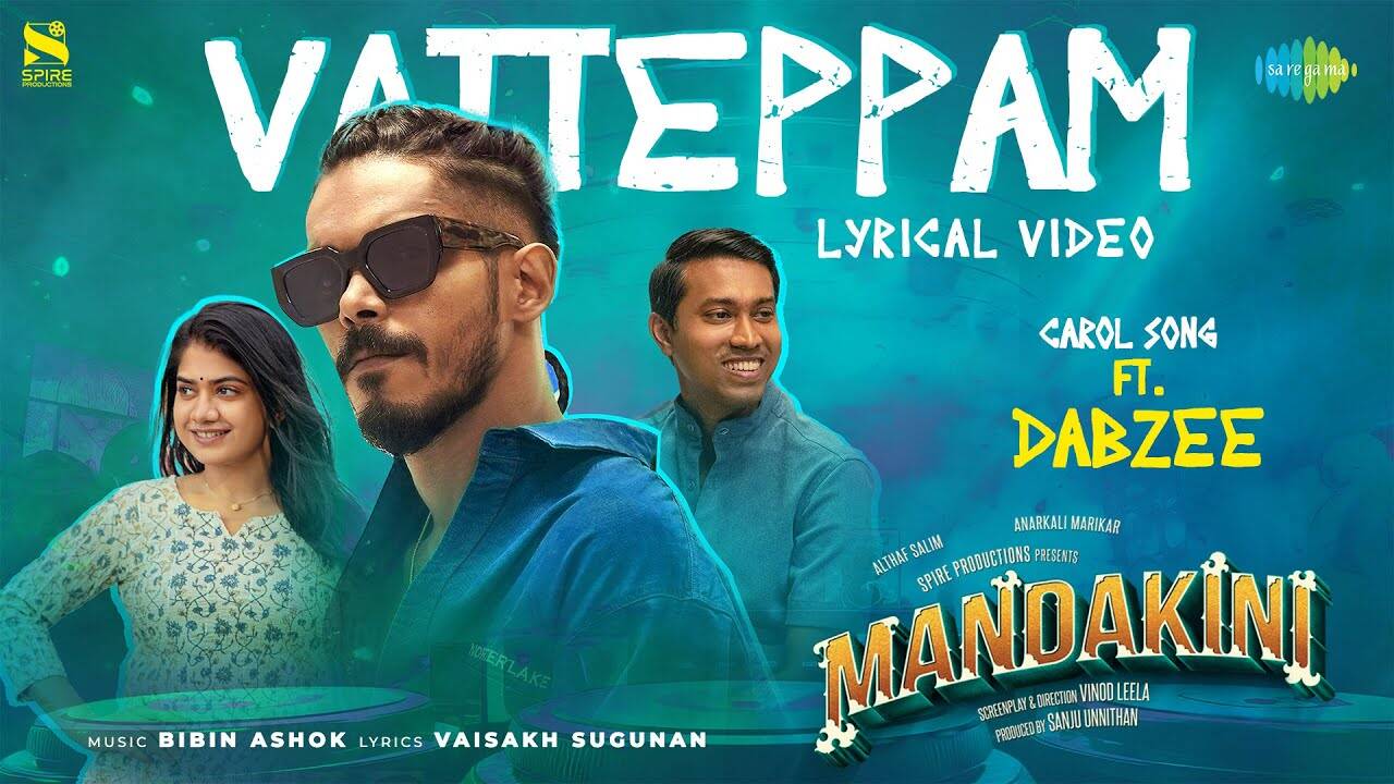Mandakini | Song - Vatteppam (Lyrical)