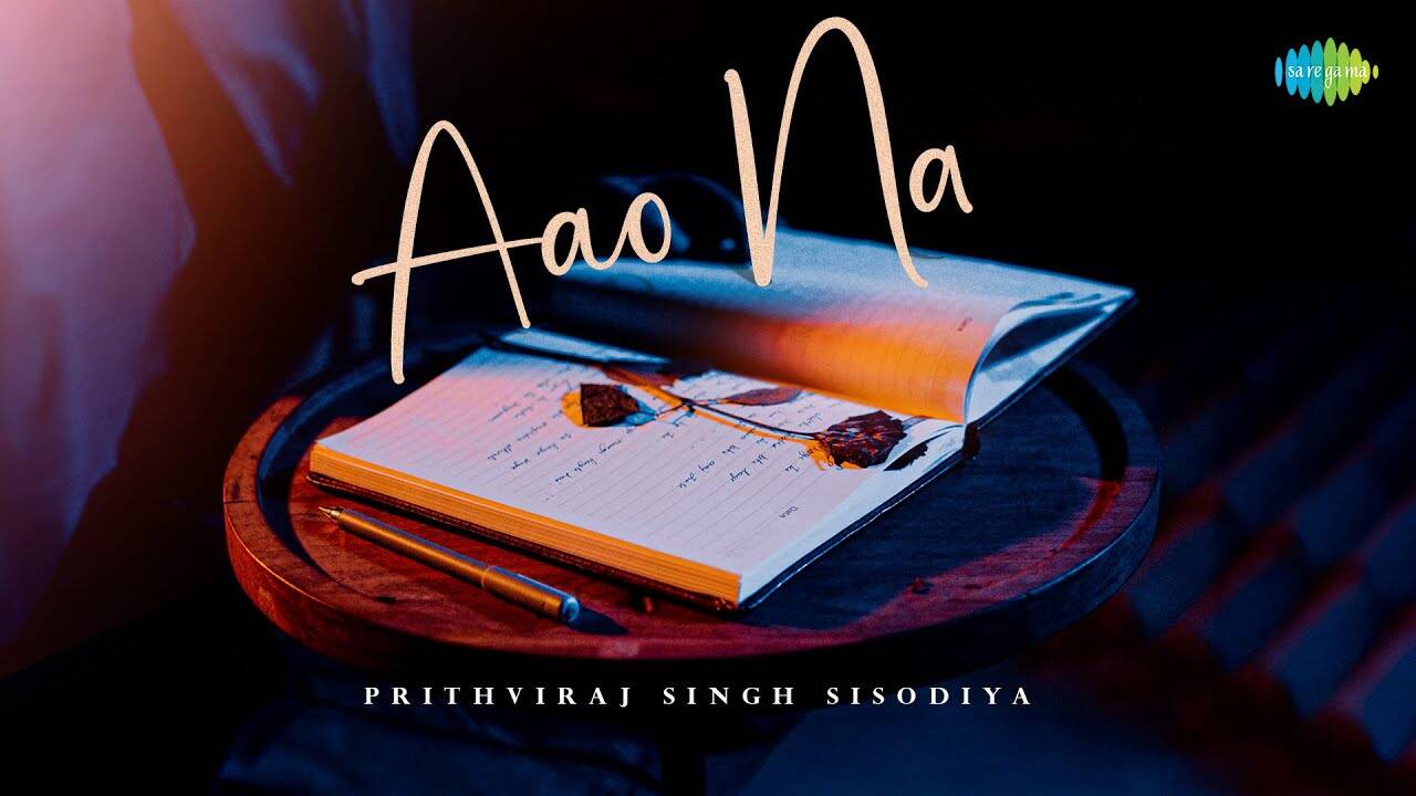 Watch The New Hindi Lyrical Music Video For Aao Na By Prithviraj Singh ...