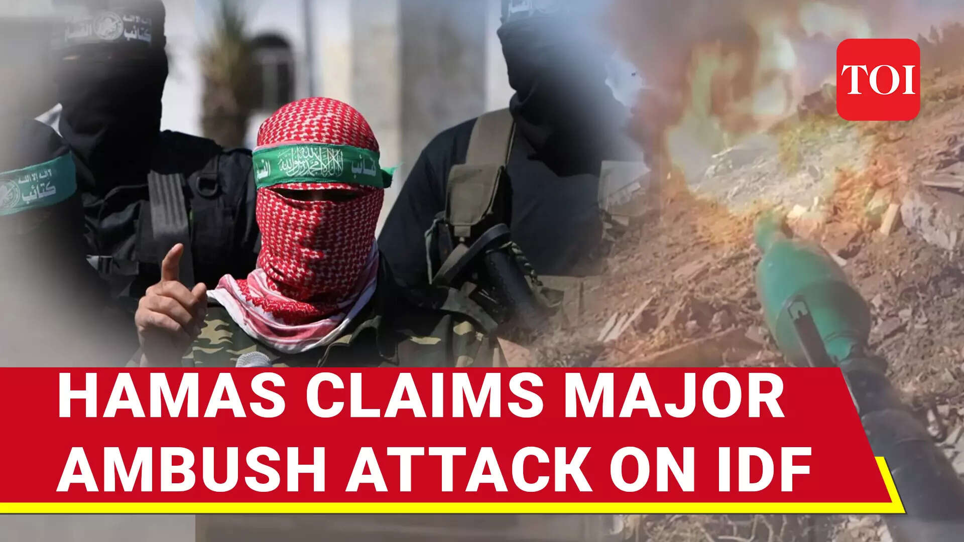 'Fifteen IDF Troops Ambushed': Hamas Fighters Storm House Occupied By ...