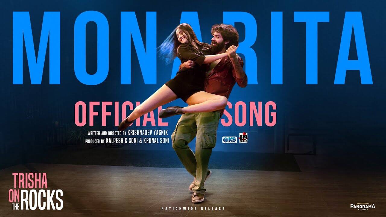 Trisha On The Rocks | Song - Monarita