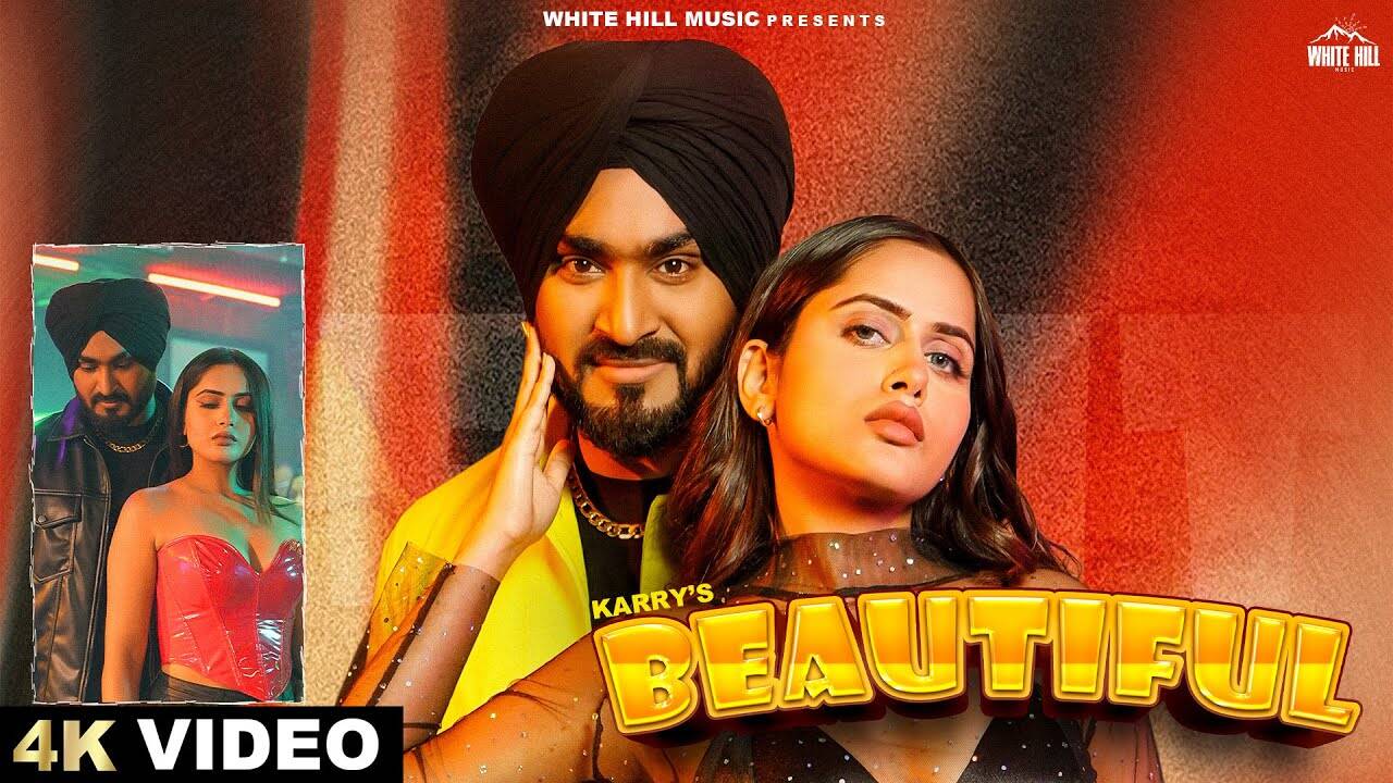 Discover The Latest Punjabi Music Video For Beautiful By Karry Atwal Discover The Latest Punjabi Music Video For Beautiful By Karry Atwal