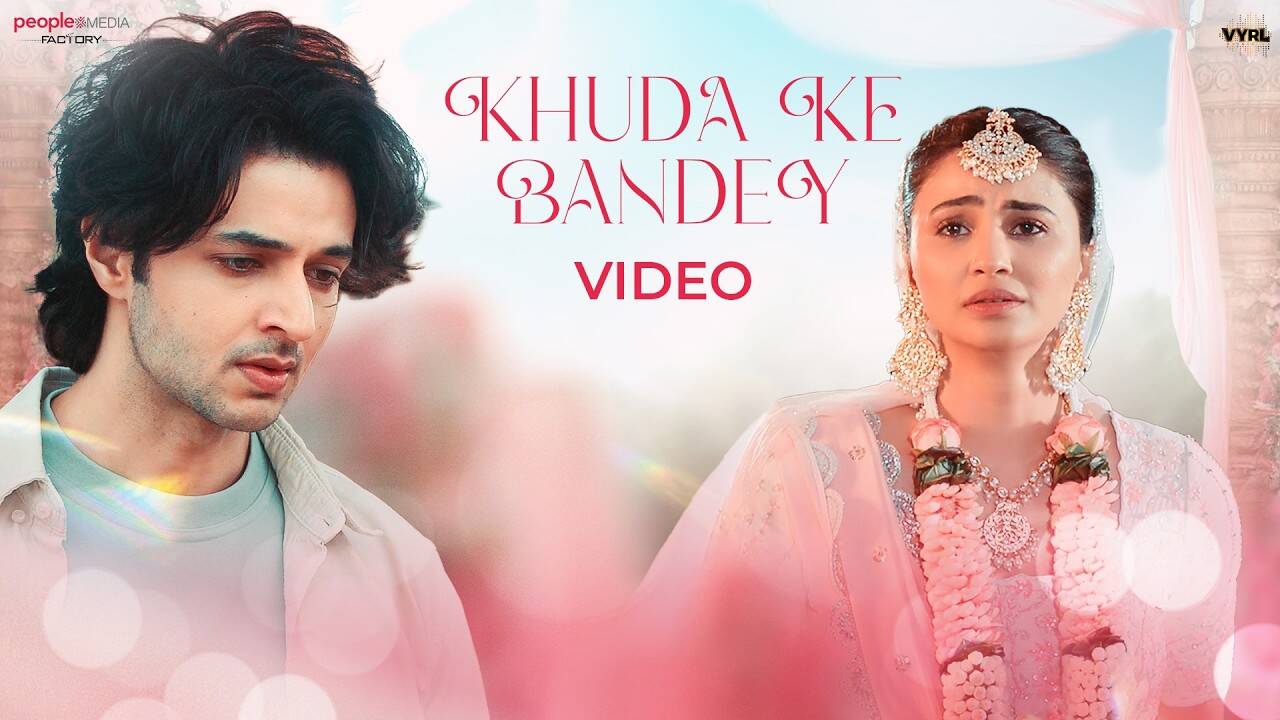 Discover The New Hindi Music Video For Khuda Ke Bande Sung By Palak ...