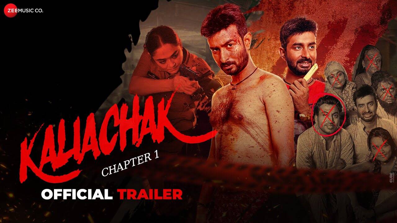 Kaliachak : Chapter 1 - Official Trailer