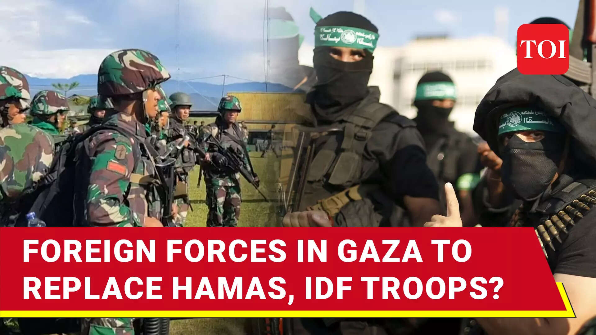 Indonesia Says Ready To Send Peacekeeping Force To Gaza If Hamas ...