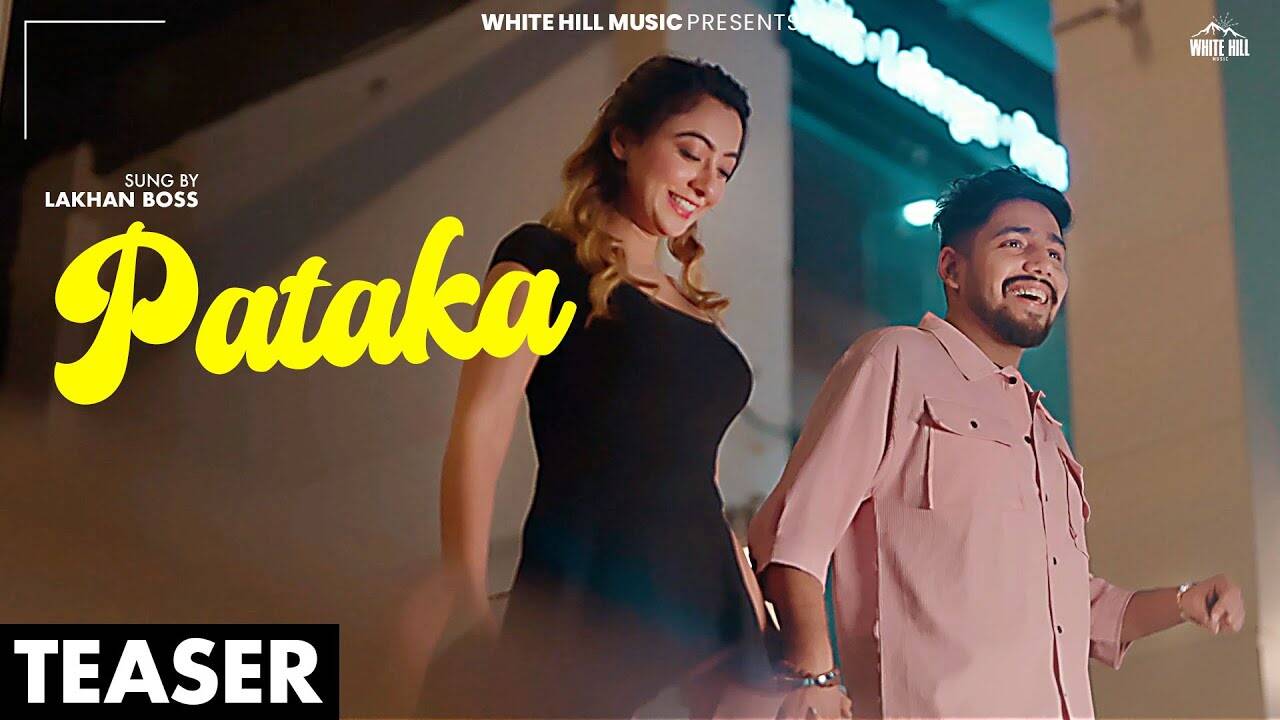 Watch The Music Video Of The Latest Punjabi Song Pataka Teaser Sung By ...