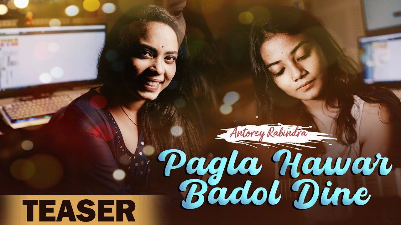 Discover The New Bengali Song Pagla Hawar Badol Dine Sung By Sneha Bhattacharya