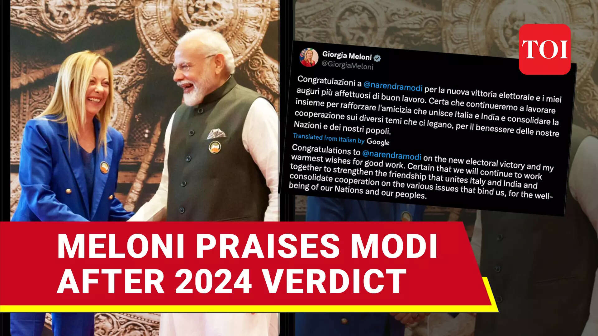 Modi-Meloni Exchange After Verdict 2024 Viral; Italian PM Lauds Indian ...