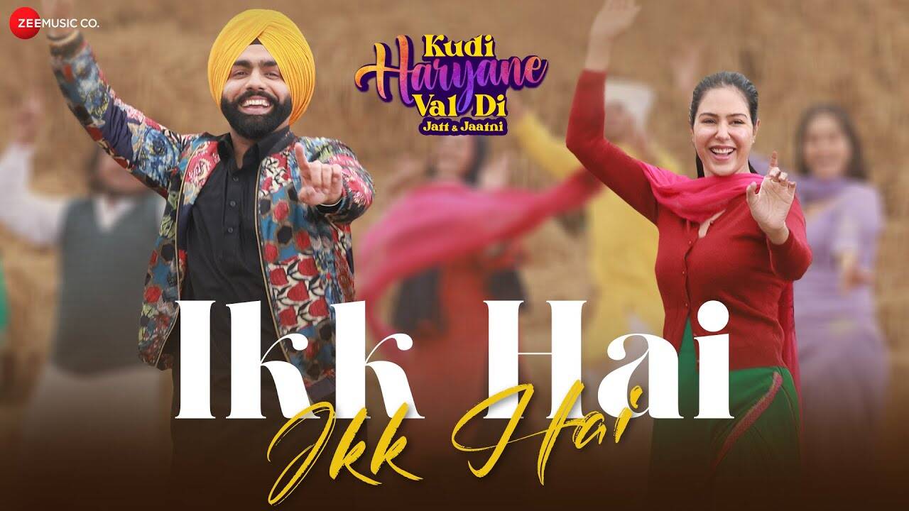 Kudi Haryane Val Di | Song - Ikk Hai Ikk Hai