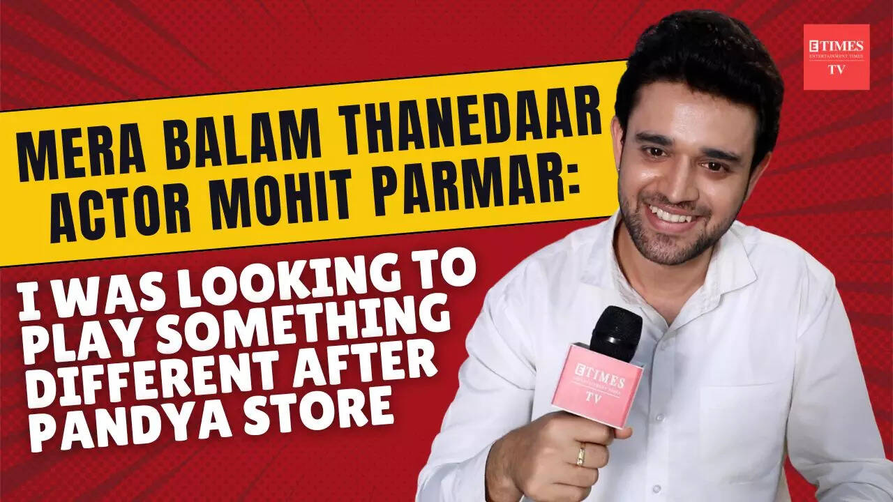 MOHIT PARMAR: AFTER PANDYA STORE PEOPLE WILL GET TO SEE ME IN A DIFFERENT AVATAR IN MERA BALAM ...