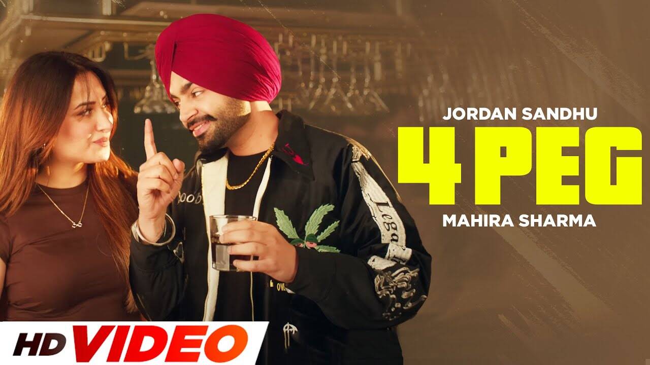 Watch The Music Video Of The Latest Punjabi Song 4 Peg Sung By Jordan ...