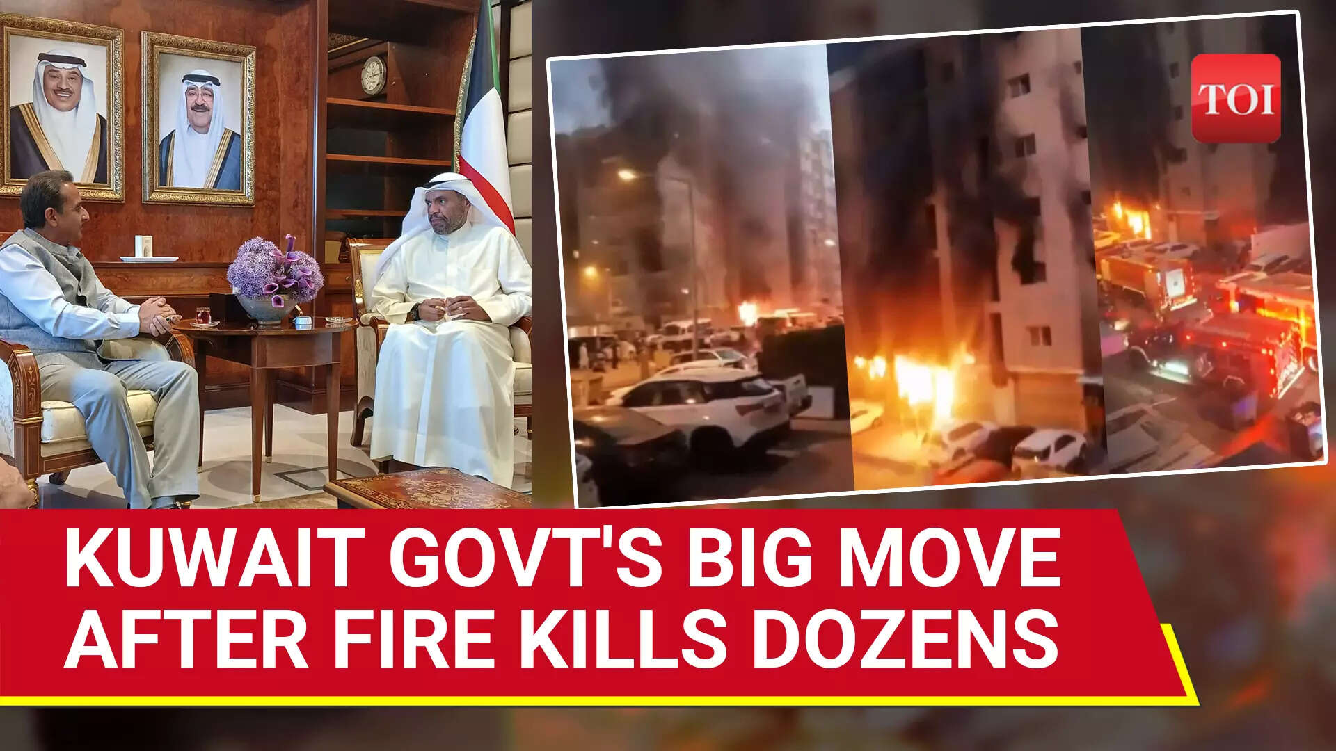Kuwait Govt's Message & Big Assurance To India After Fire Kills Dozens ...