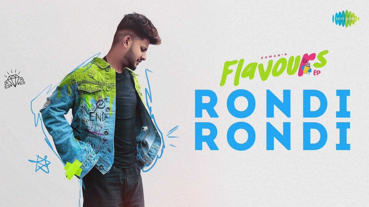 Watch The Music Video Of The Latest Punjabi Song Rondi Rondi Sung By Samar