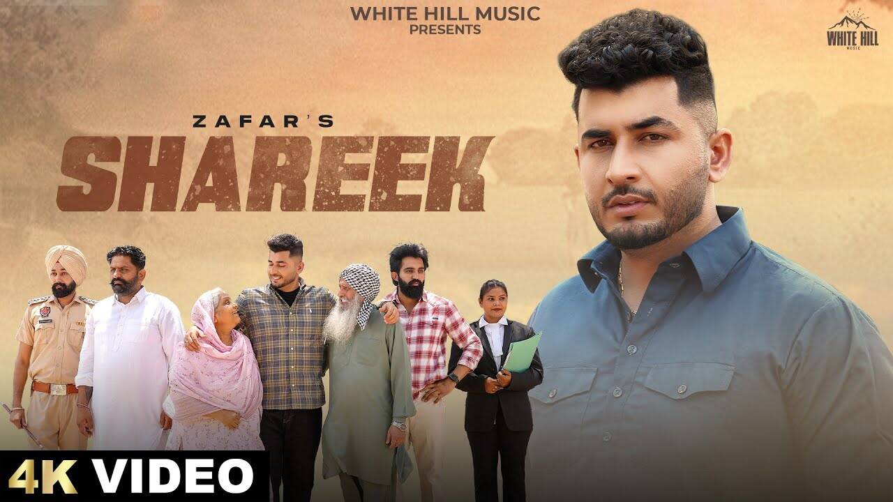 Experience The Music Video Of The Latest Punjabi Song Shareek Sung By Zafar