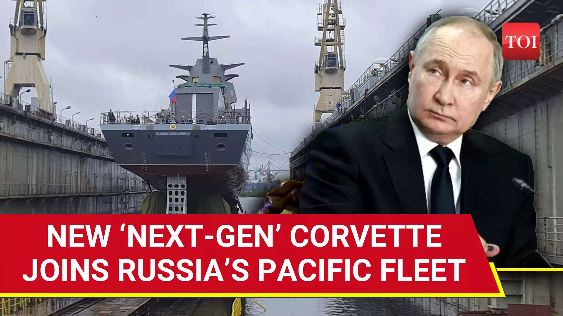 Putin’s Navy Introduces New Warship For Pacific Fleet; Russia To ...
