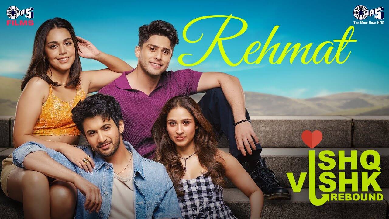 Ishq Vishk Rebound | Song - Rehmat
