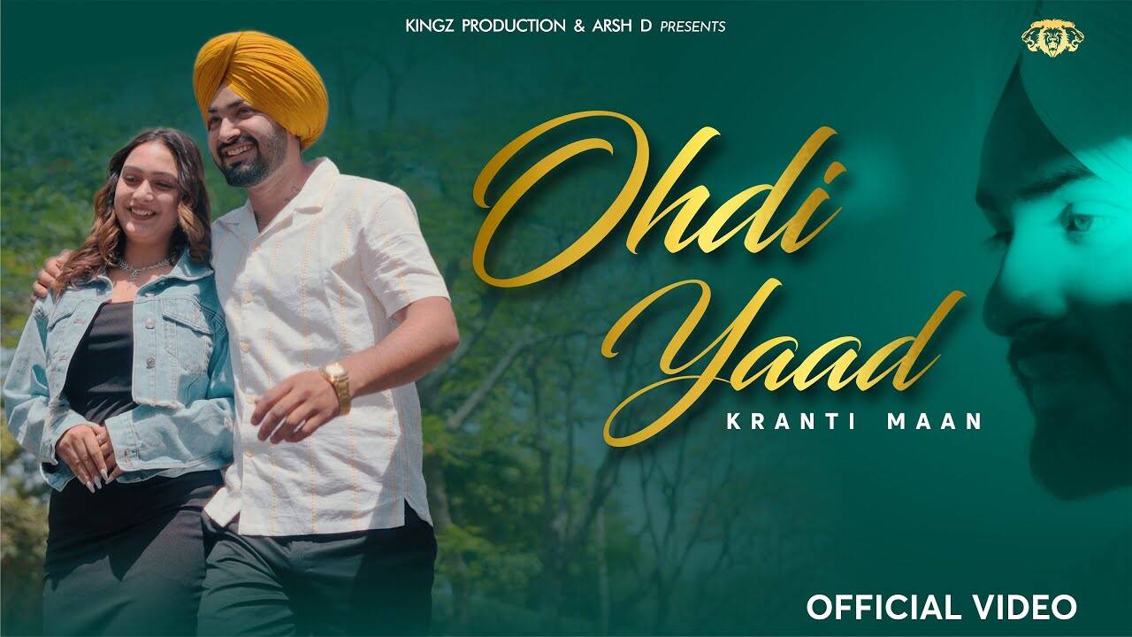 Enjoy The Music Video Of The Latest Punjabi Song Ohdi Yaad Sung By ...