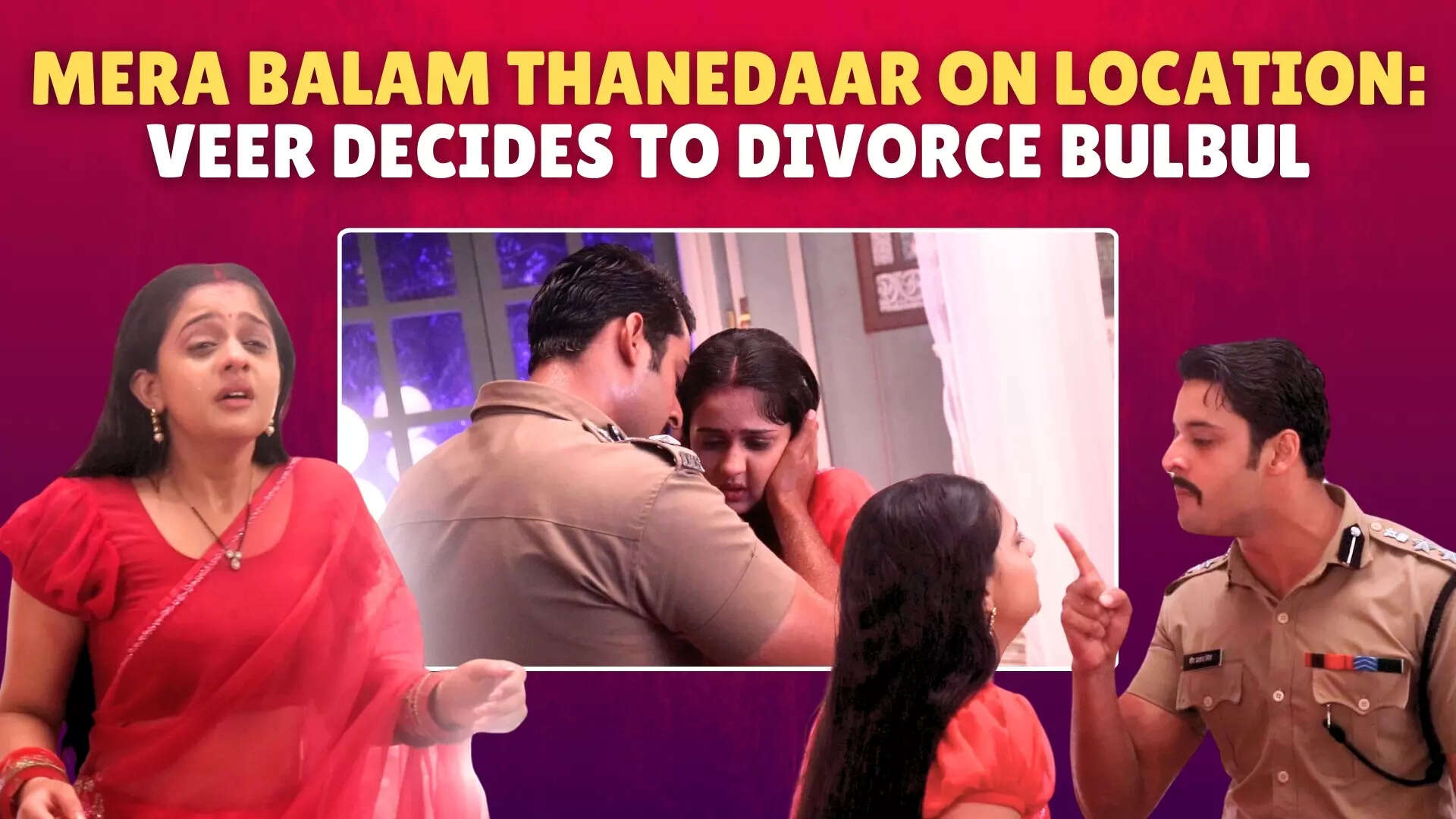 Mera Balam Thanedaar On Location: Bulbul Slaps Veer Amid Their Romantic Moment