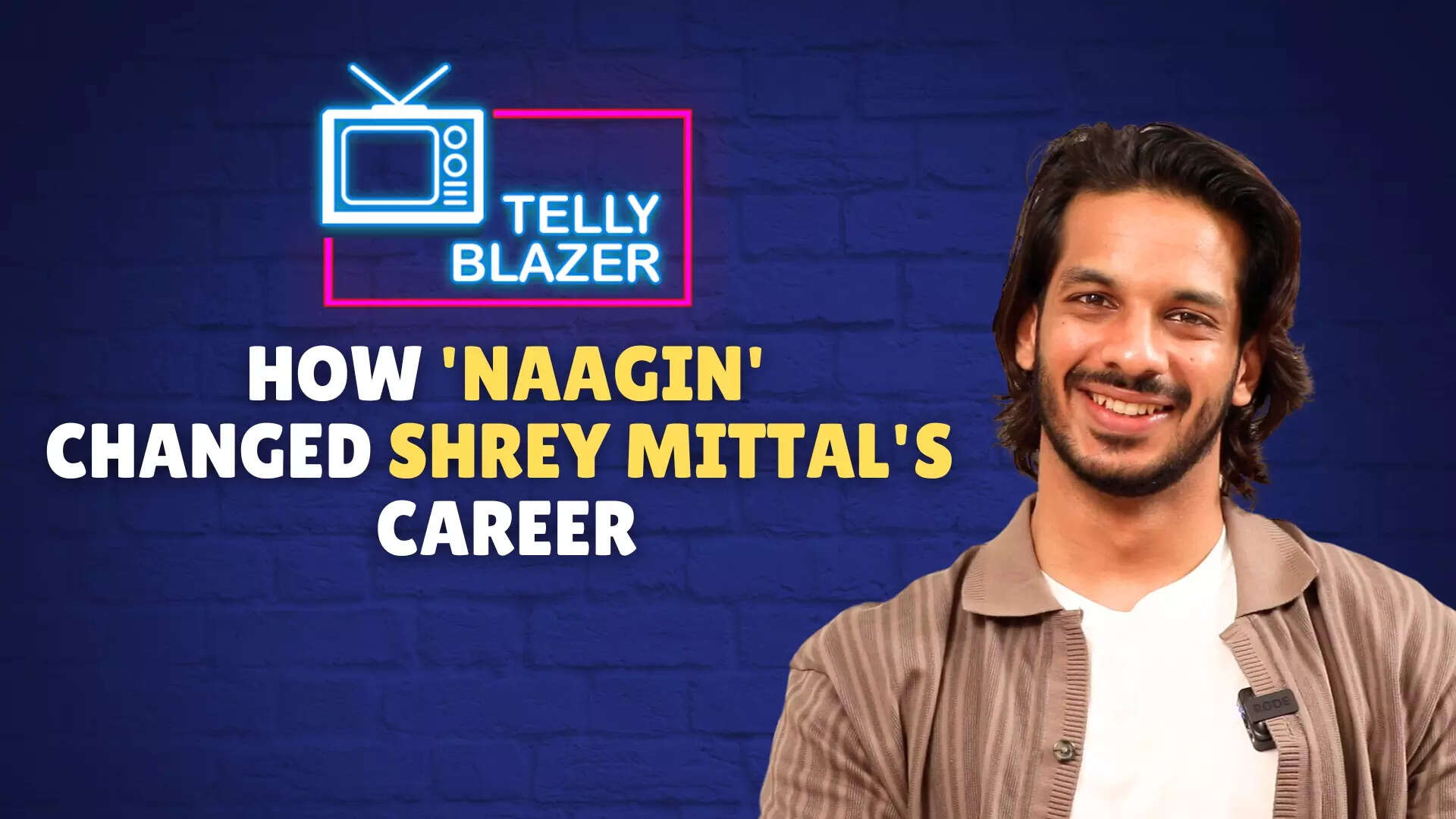 Naagin Fame Shrey Mittal On His Bollywood Debut: As An Actor It’s ...