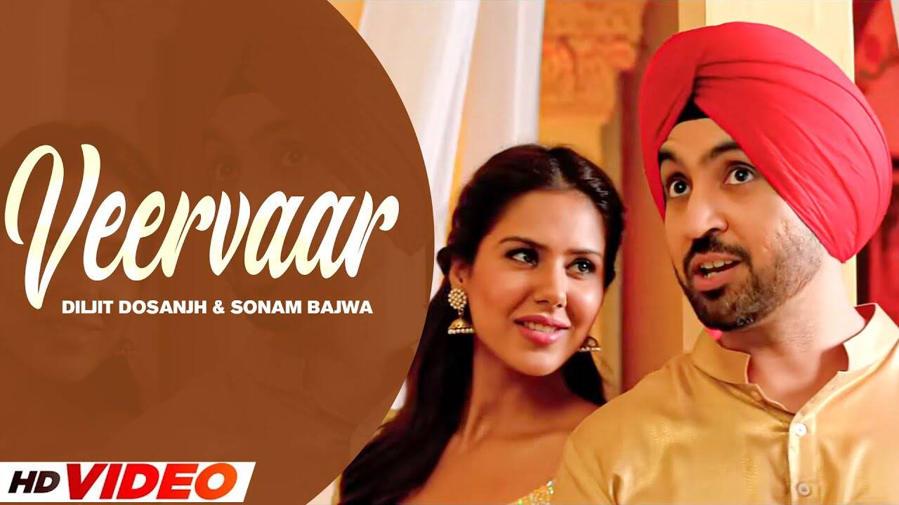 Sardaarji | Song - Veer Vaar
