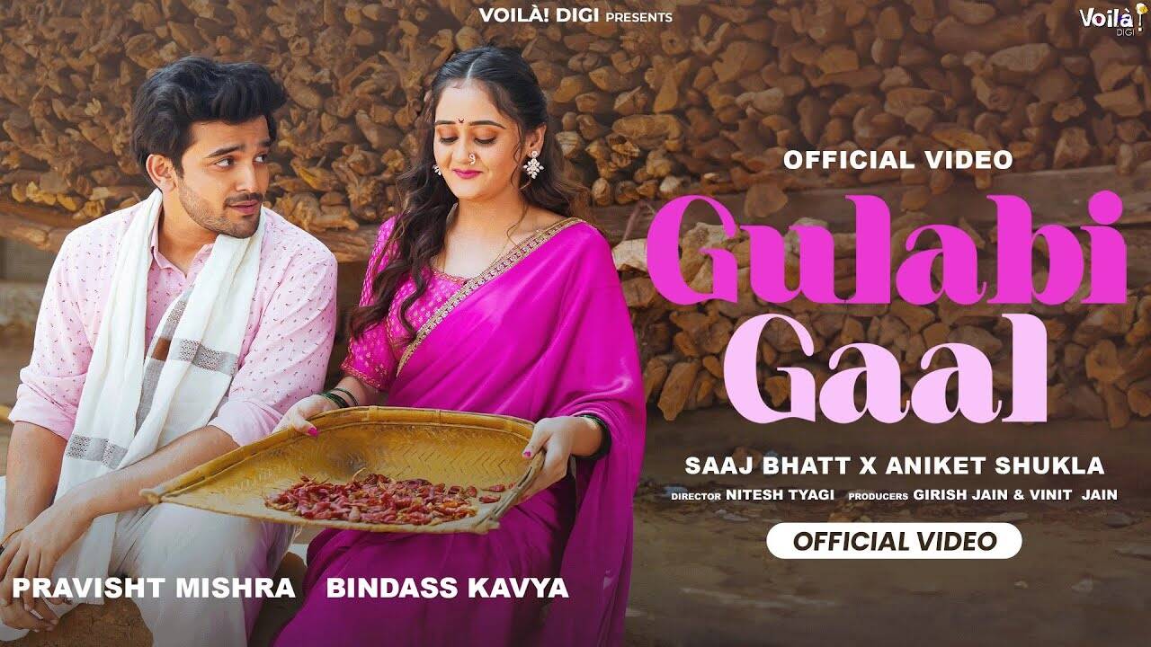 Watch The Music Video Of The Latest Hindi Song Gulabi Gaal Sung By Saaj ...