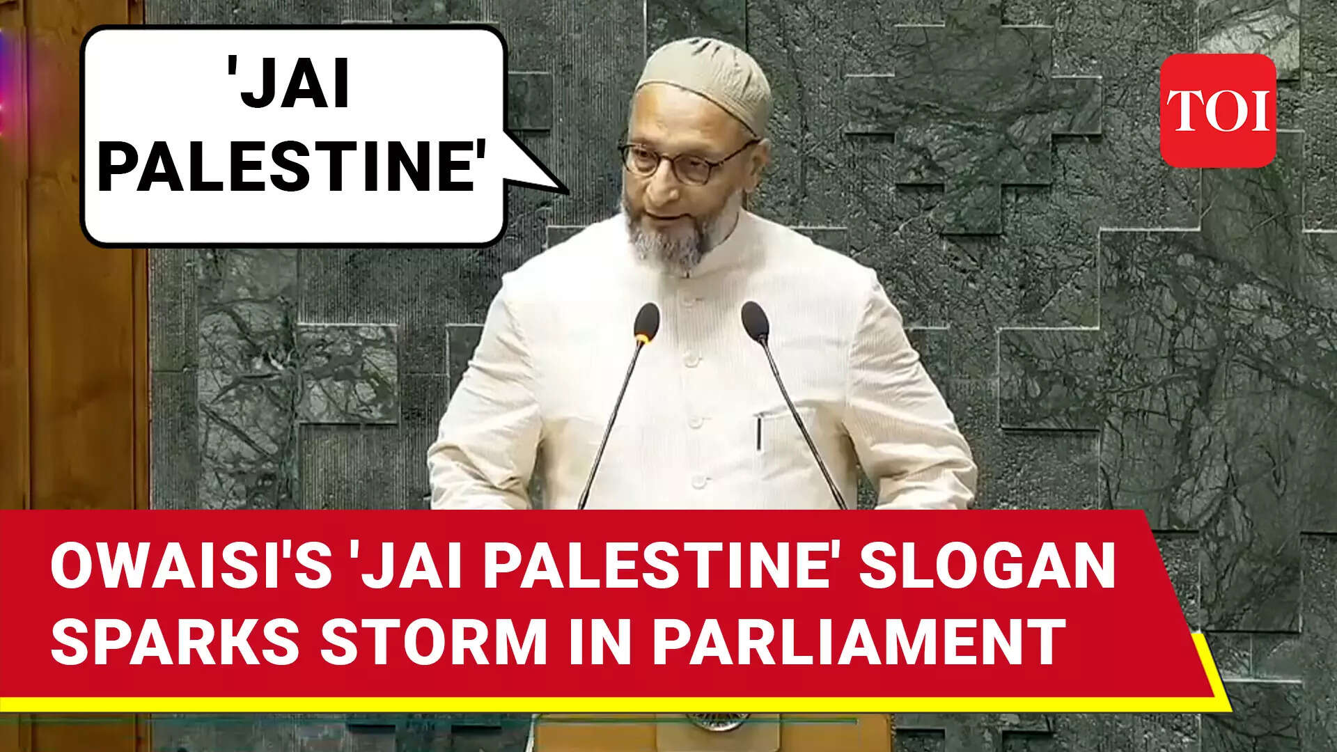 Pro-Palestine Slogan In Indian Parliament; Owaisi's Chant Sparks Mega ...