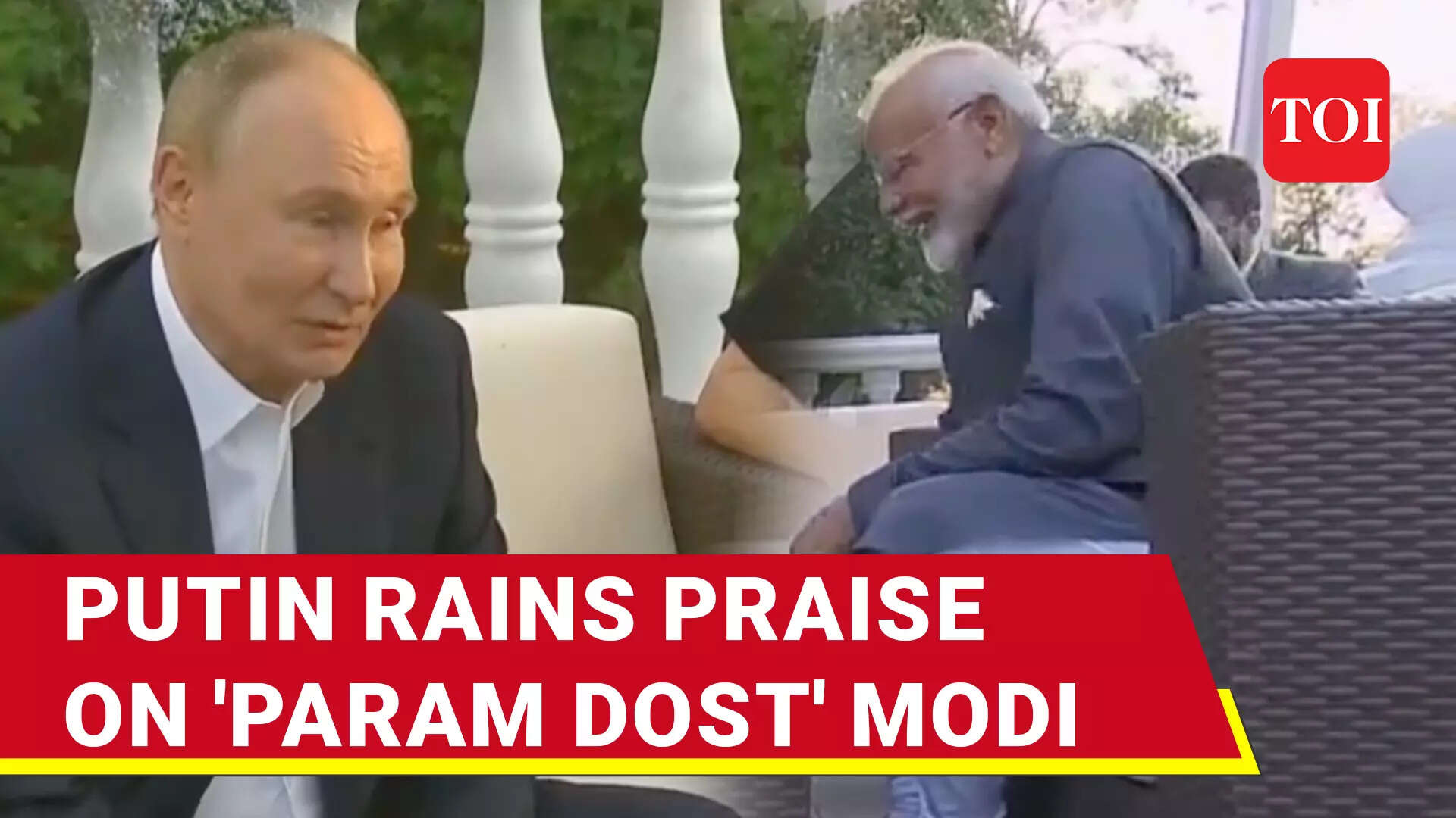 Putin's Big Praise For 'Param Dost' Modi; 'What You Have Achieved ...
