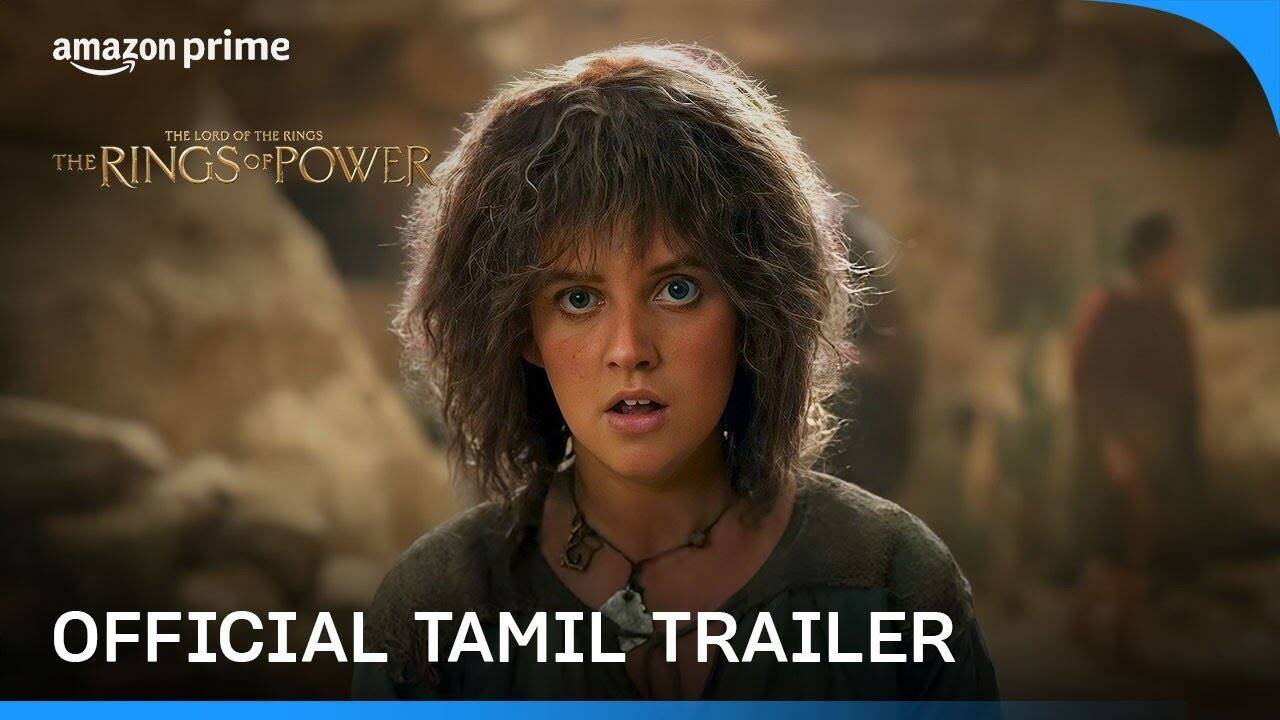 'The Lord Of The Rings: The Rings Of Power' Tamil Trailer: Morfydd ...