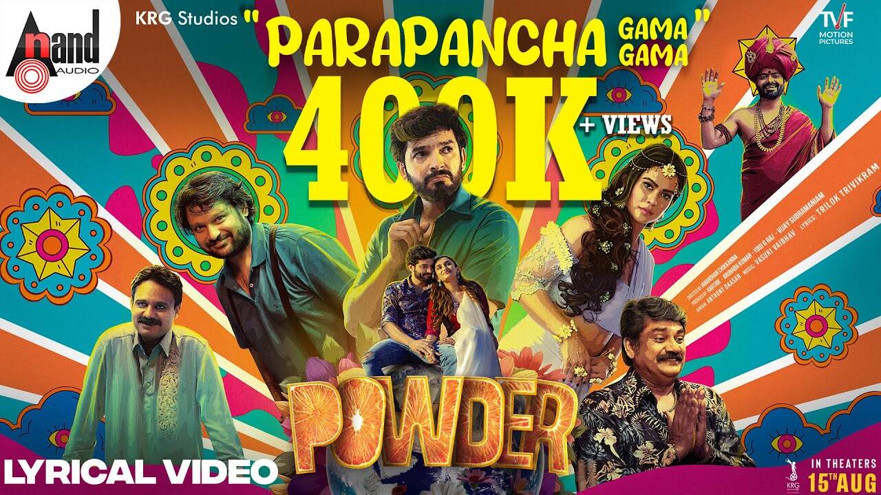 Powder | Song - Parapancha Gama Gama