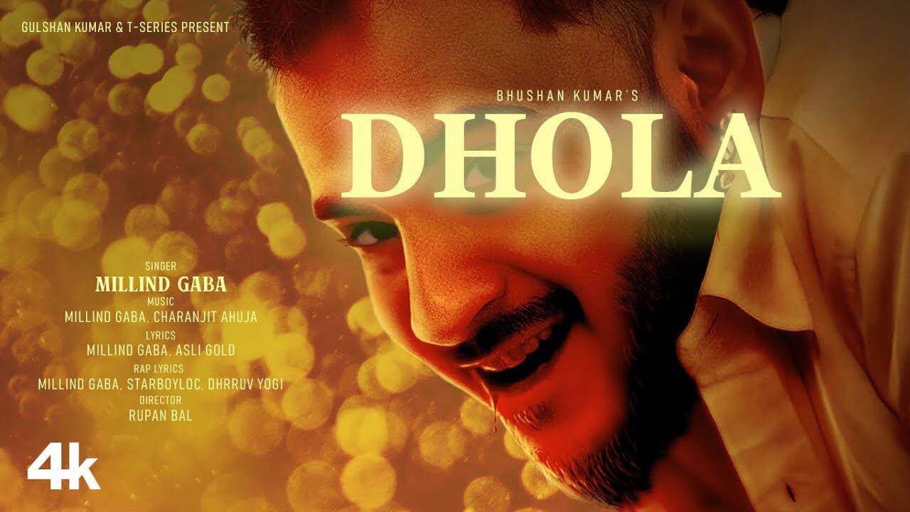 Enjoy The Music Video Of The Latest Hindi Song Dhola Sung By Millind Gaba