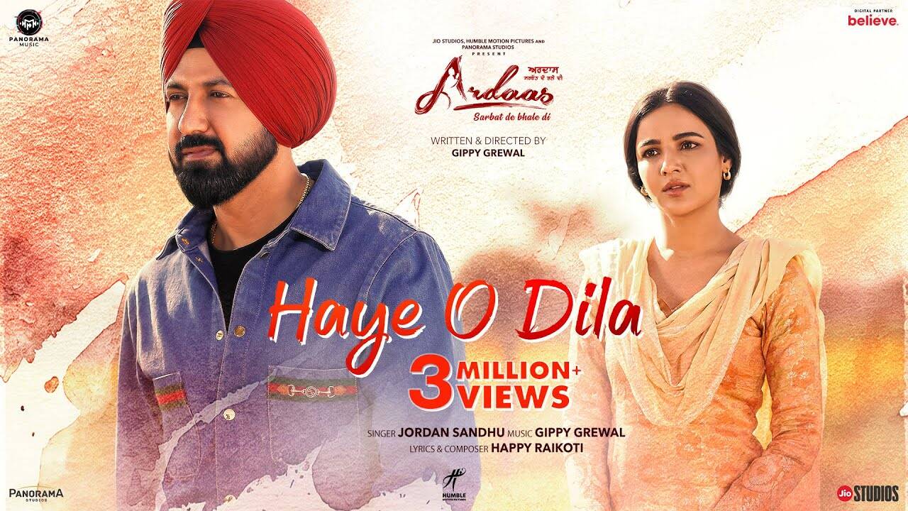 Ardaas Sarbat De Bhale Di | Song - Haye O Dila