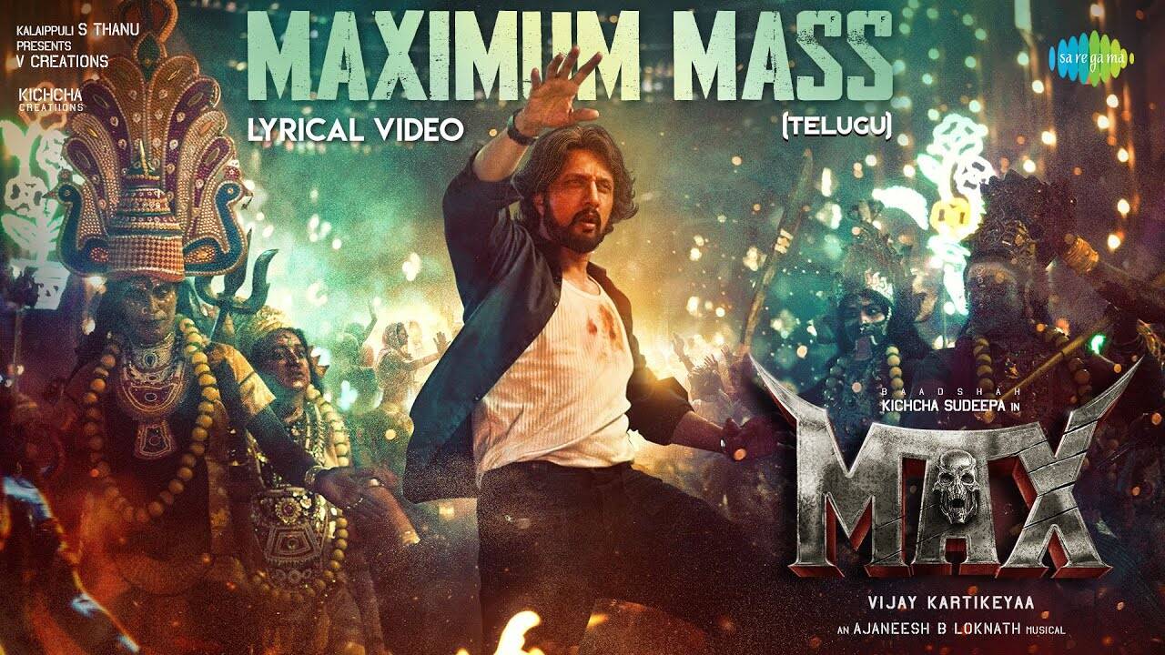 Max | Telugu Song - Maximum Mass (Lyrical)