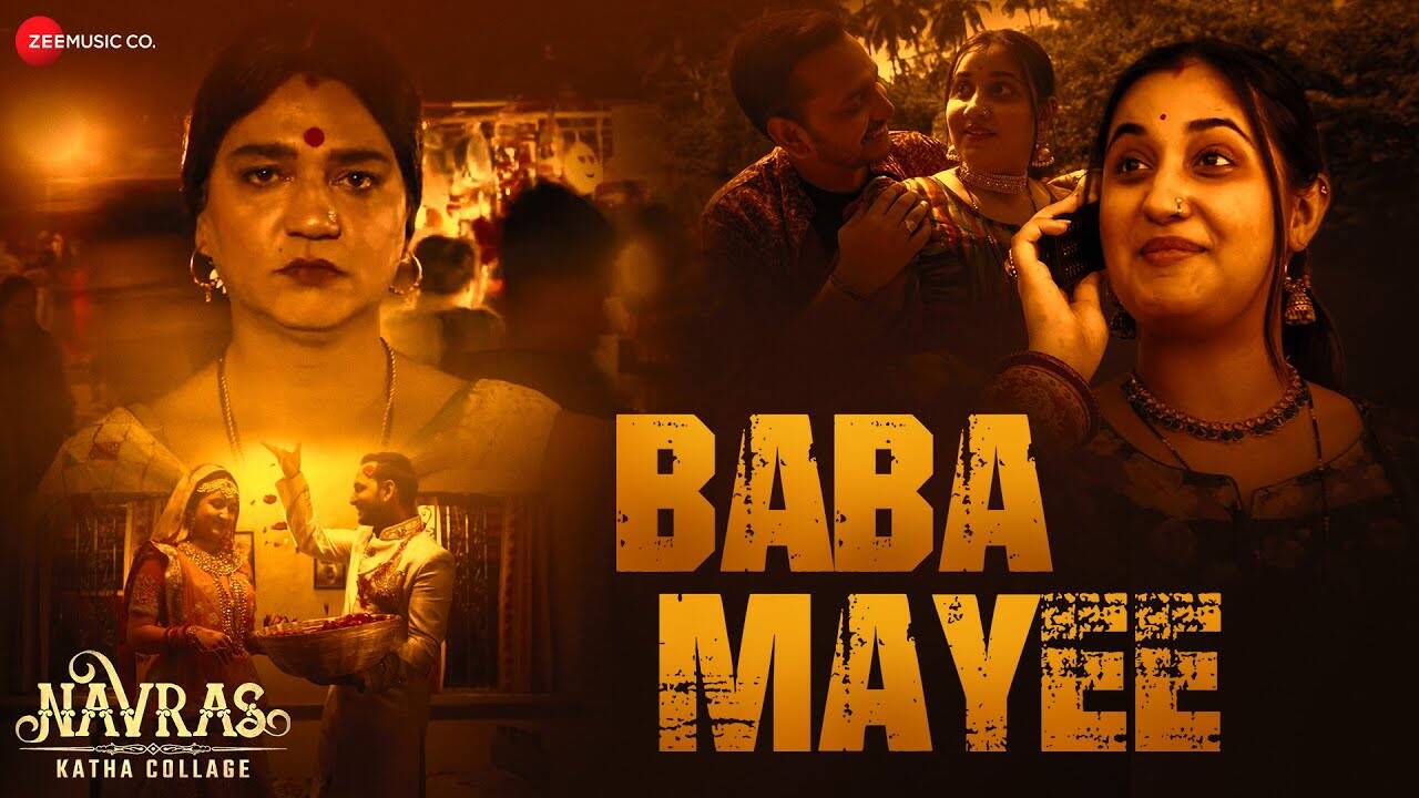 Navras | Song - Baba Mayee