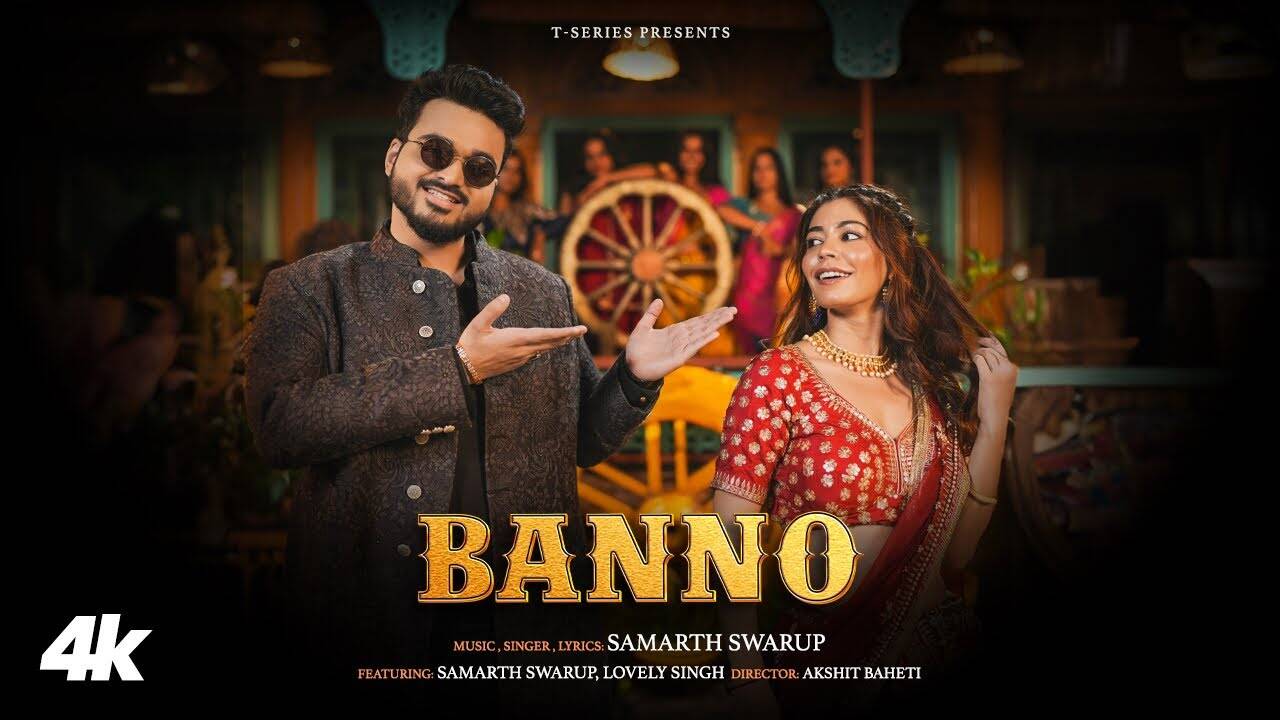 Enjoy The New Hindi Music Video For 'Banno' By Samarth Swarup