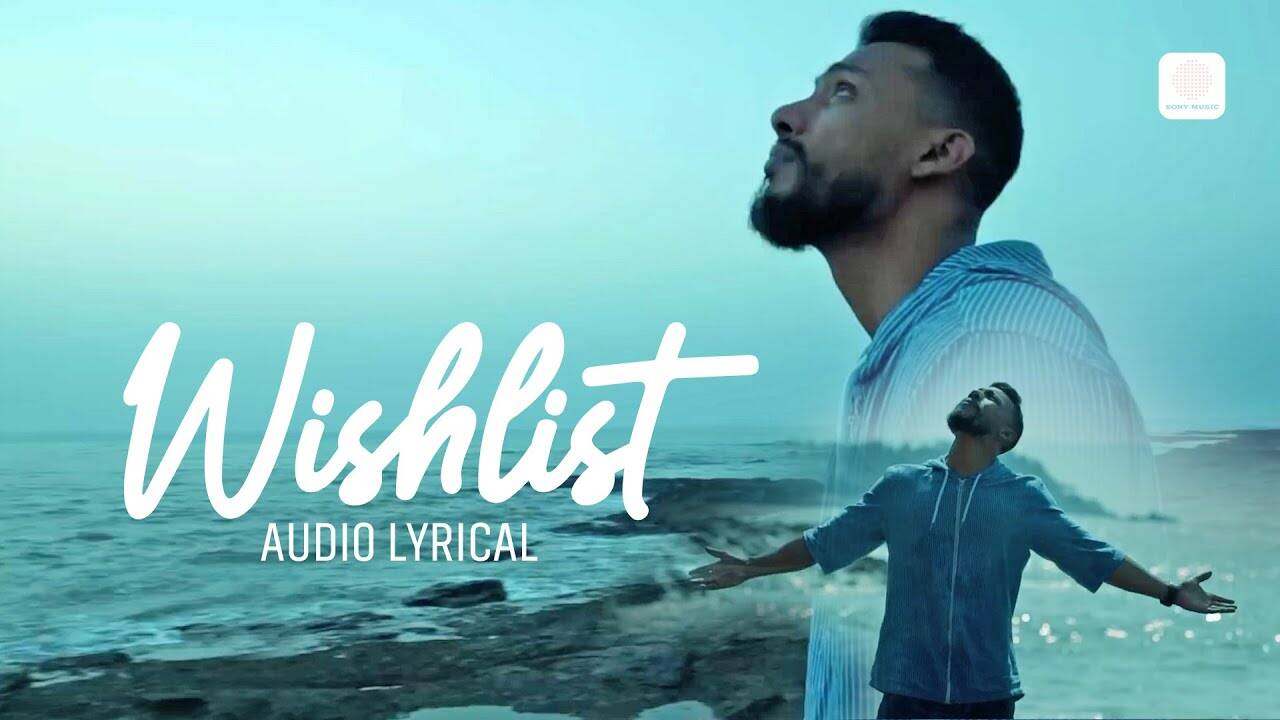 Experience The New Hindi Music Video Wishlist feat Kaprila (Official ...