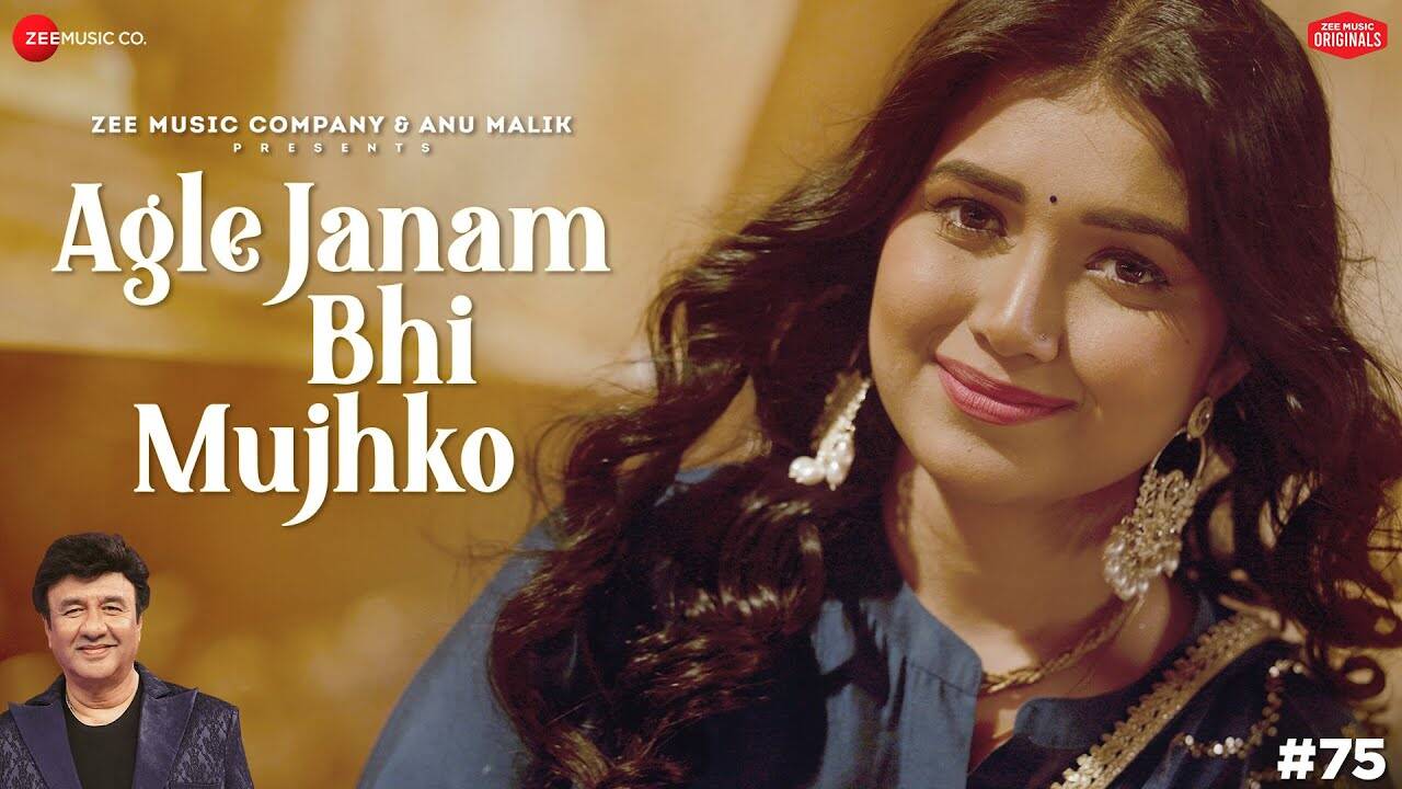 Experience The New Hindi Music Video Agle Janam Bhi Mujhko By Ishita ...