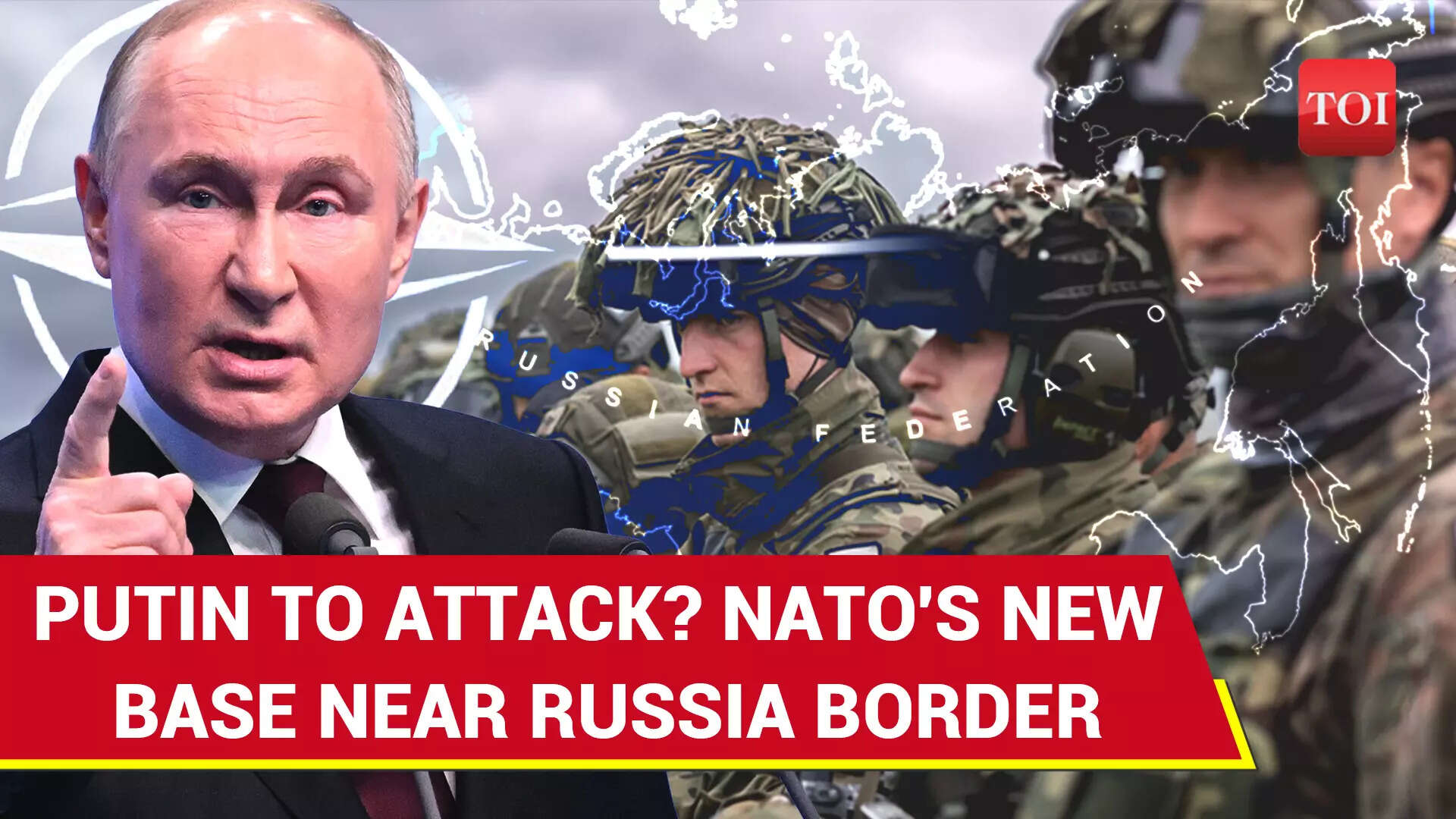 Putin 'Fumes' As NATO's 'Encircle Russia' Plan Exposed; New 'Enemy ...