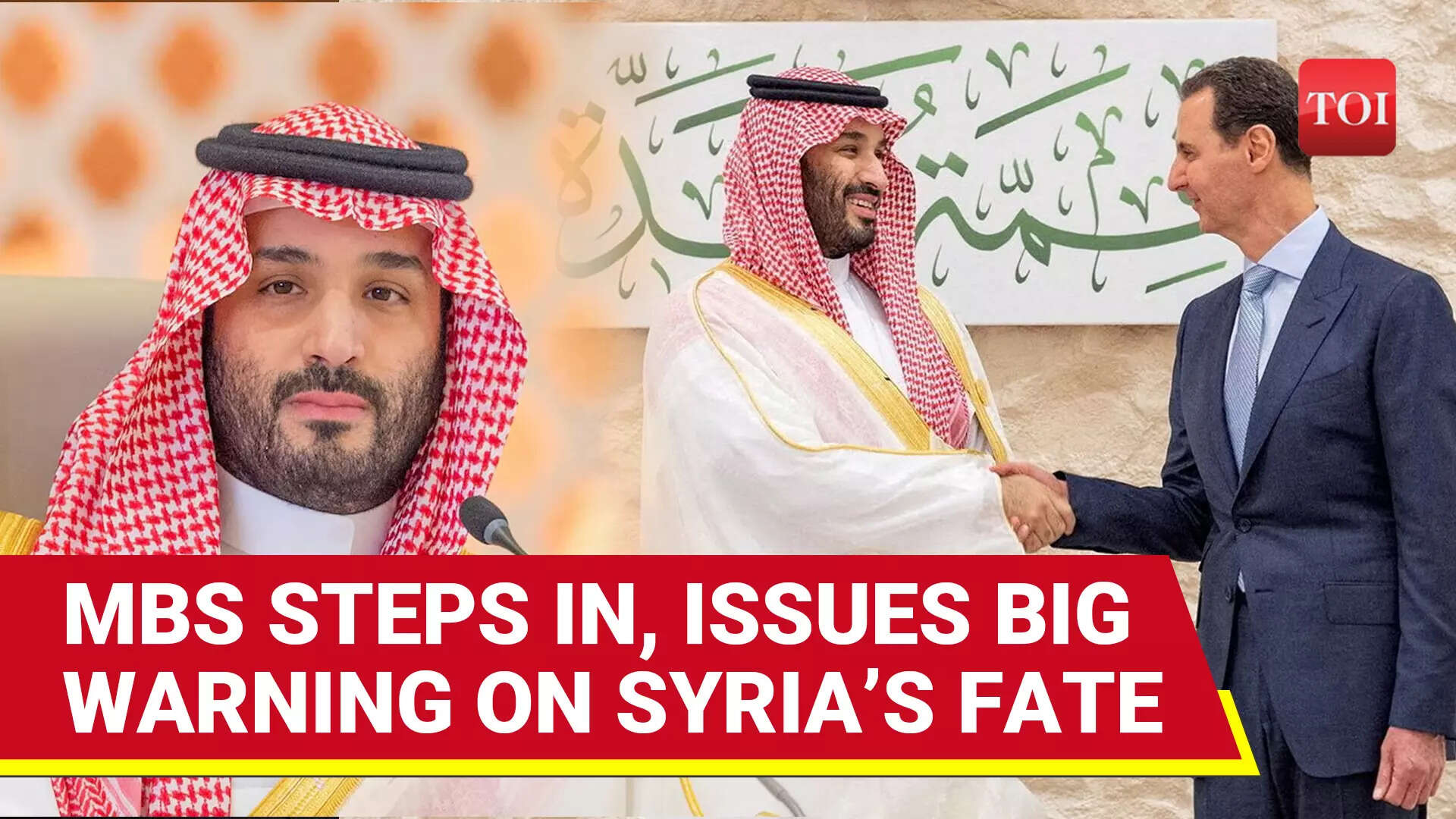 Saudi Crown Prince Breaks Silence On Assad’s Fall, Issues Stark Warning ...