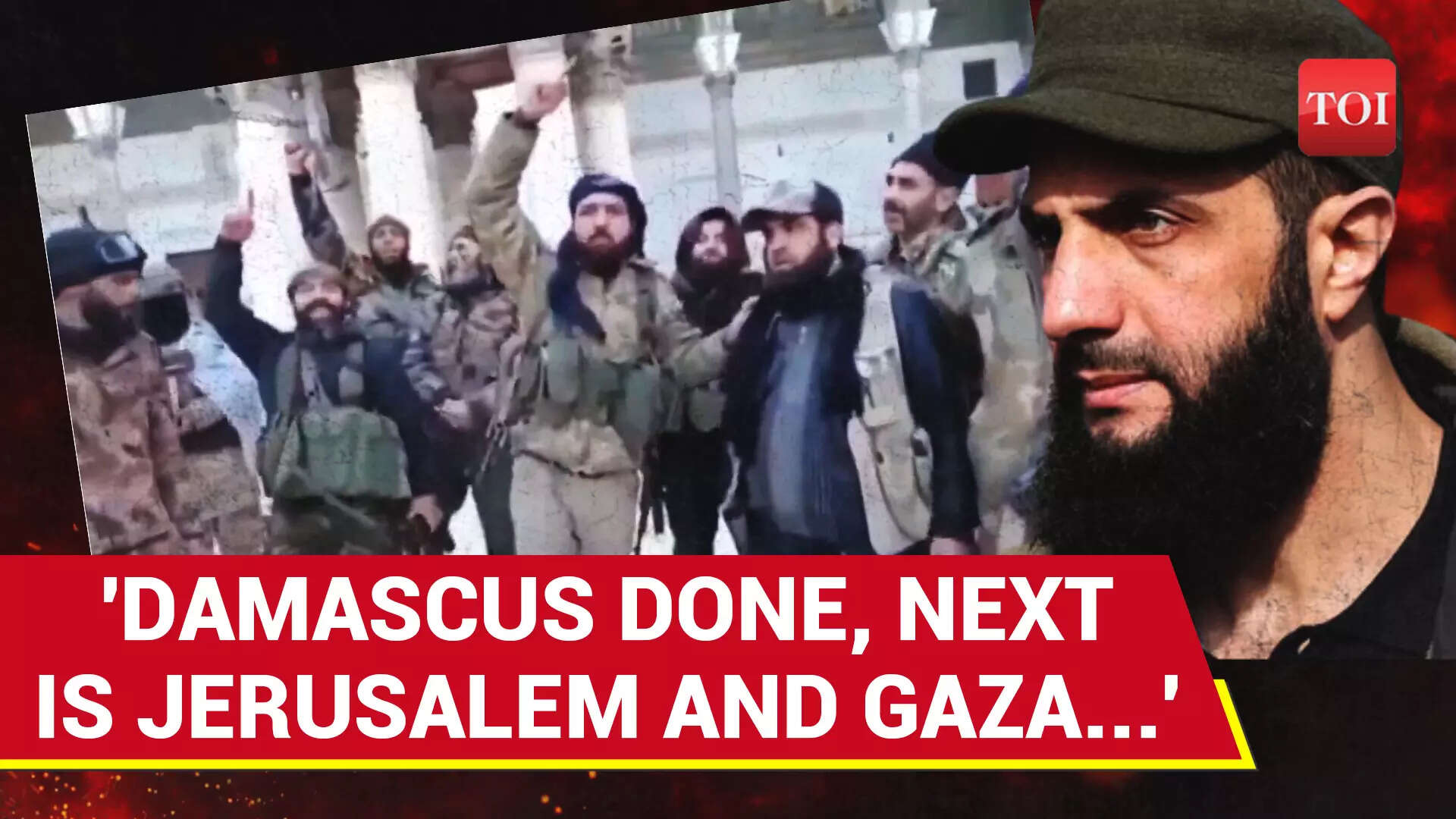 'Damascus Done, Jerusalem Next': Purported Video Of Syrian Rebels ...