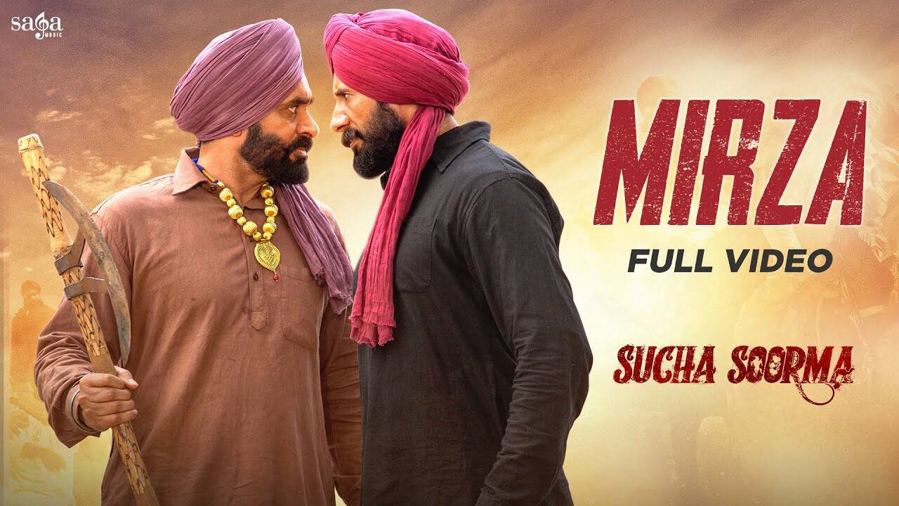 Sucha Soorma | Song - Mirza