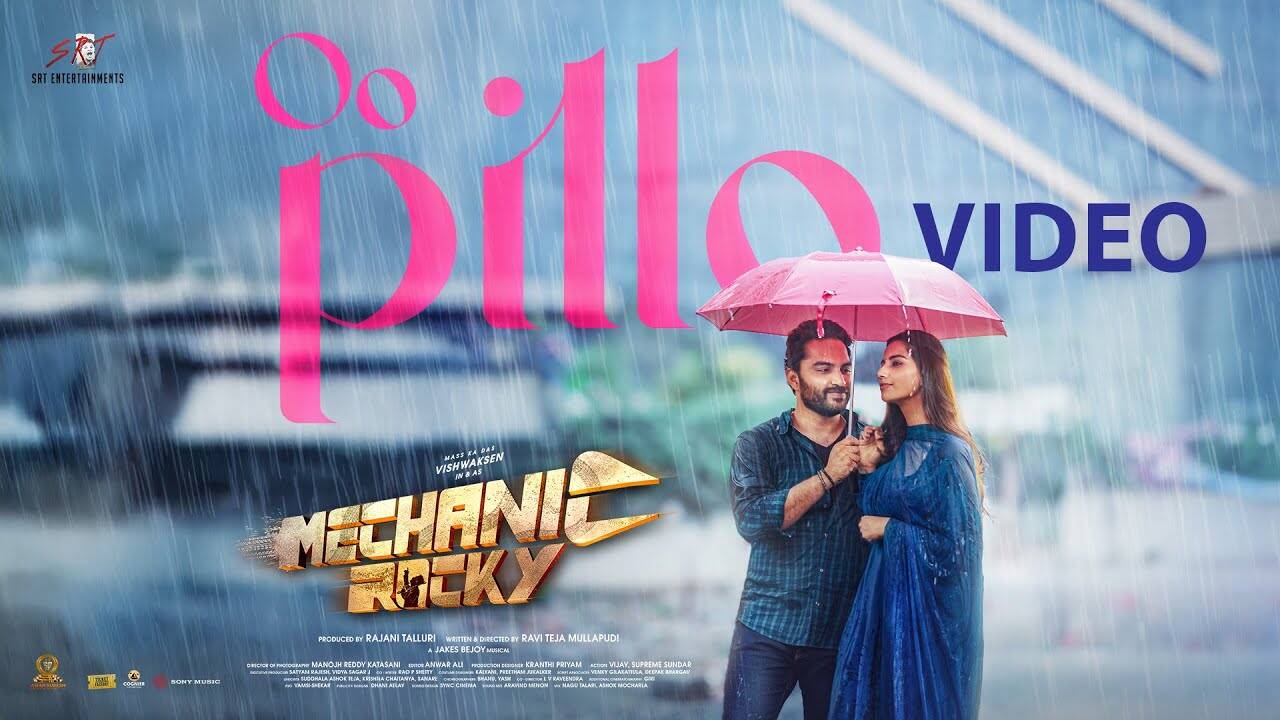 Mechanic Rocky | Song - Oo Pillo