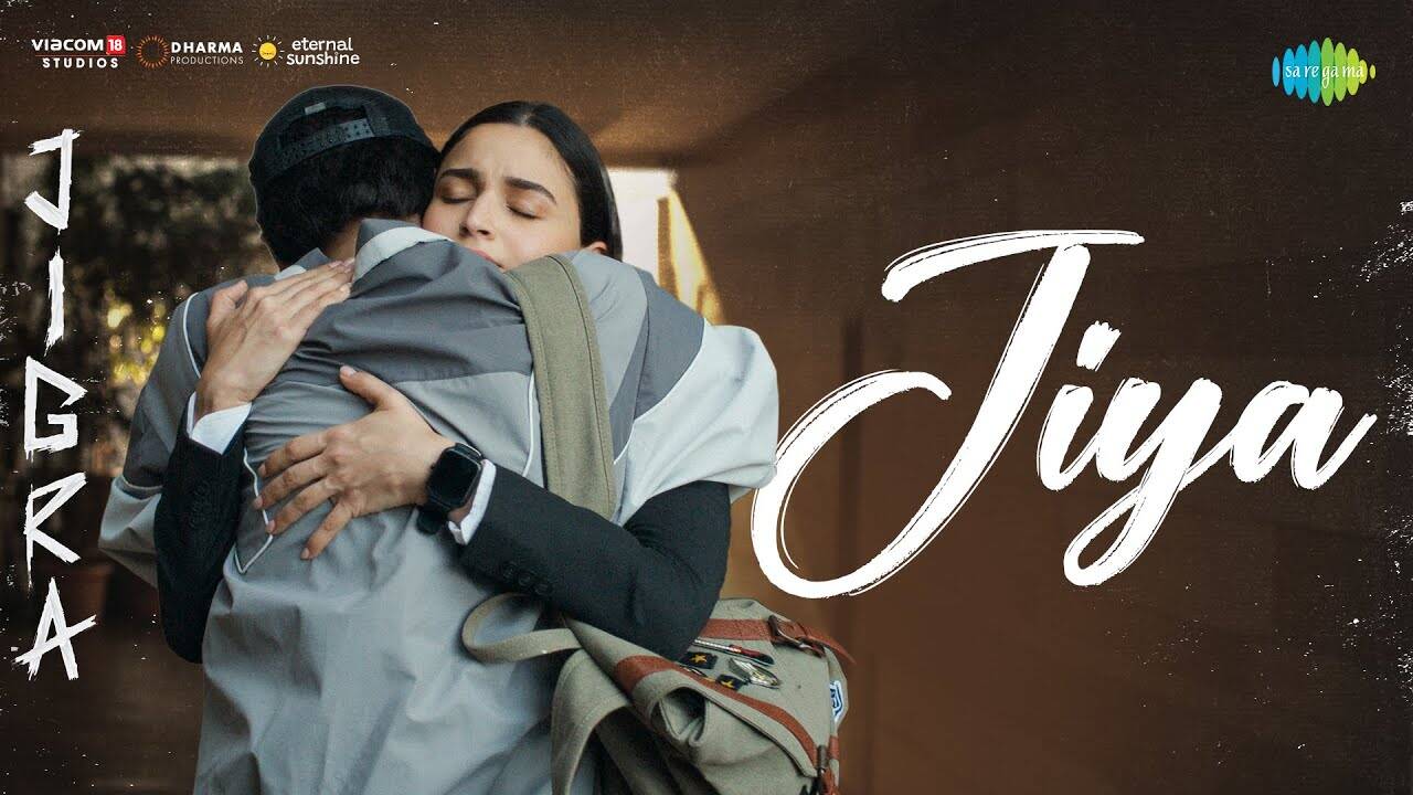 Jigra | Song - Jiya