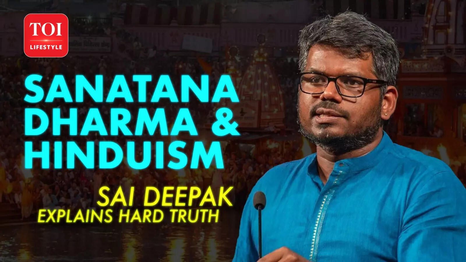 Who Is a Hindu? Sai Deepak Breaks Down Sanatana Dharma and Hinduism